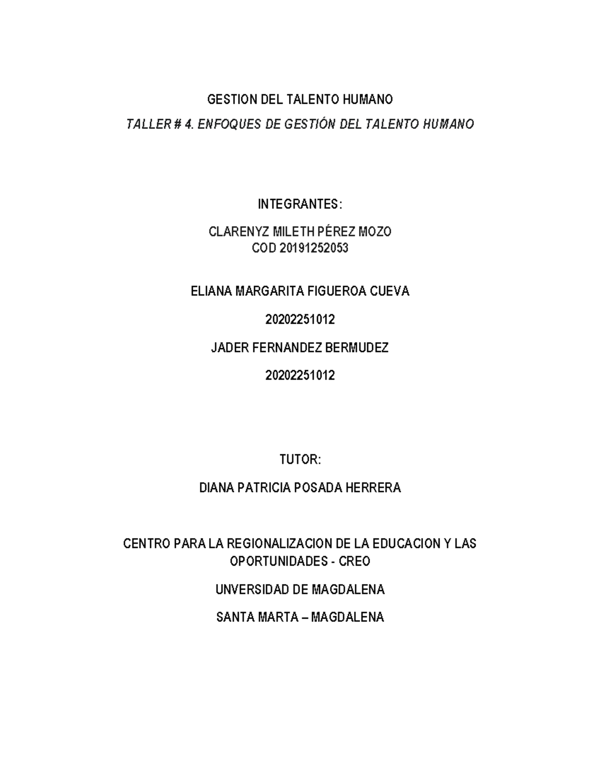 Soda PDF-processed-taller 4 - GESTION DEL TALENTO HUMANO TALLER # 4. ENFOQUES DE GESTI”N DEL ...