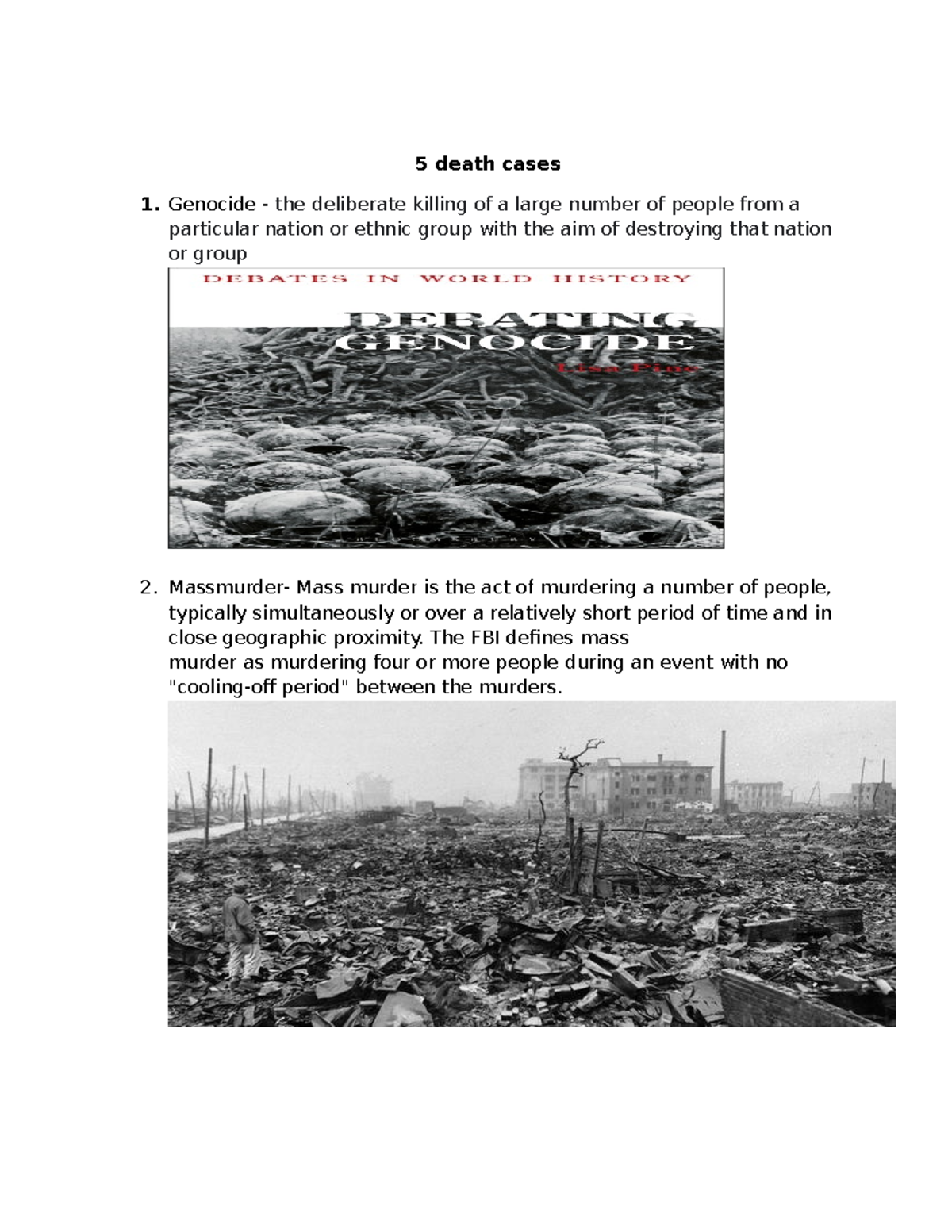 5 death cases - Lecture notes 4 - 5 death cases 1. Genocide - the ...