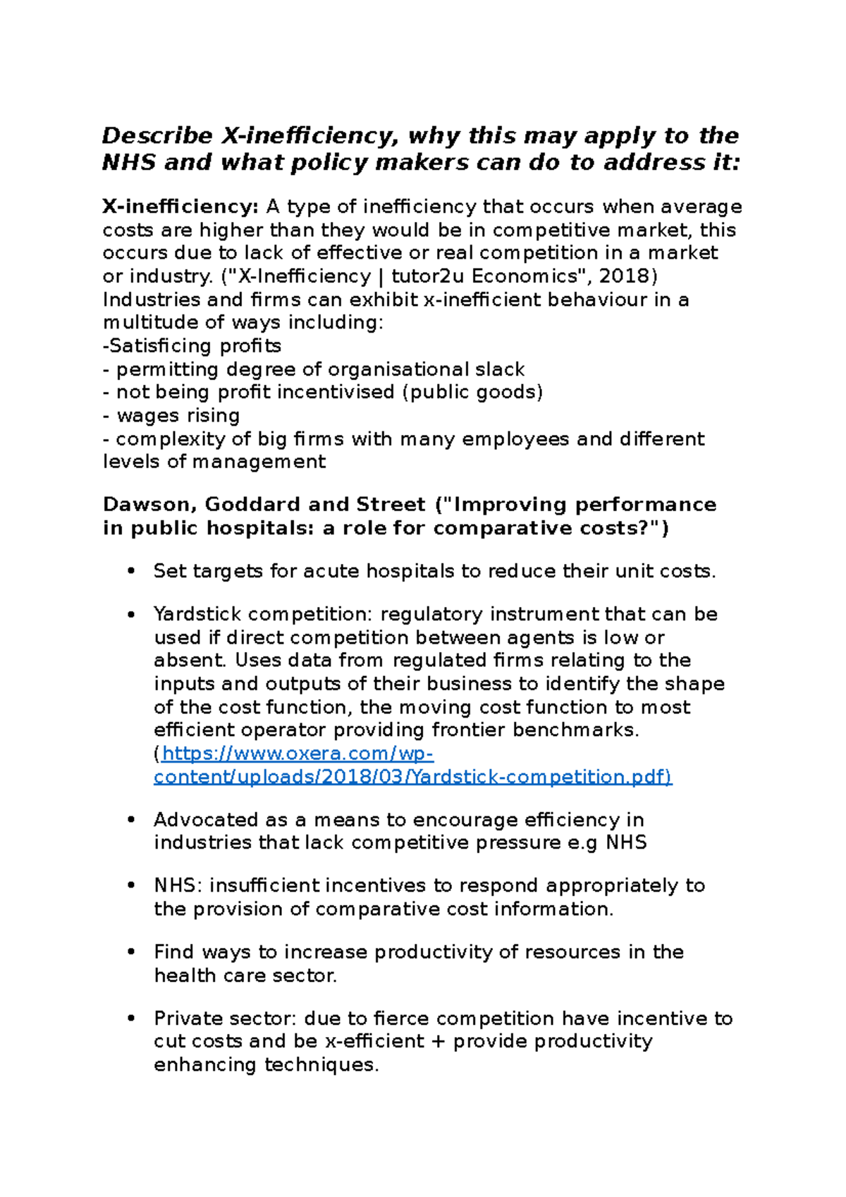 X-inefficiency in the NHS - Describe X-inefficiency, why this may apply ...