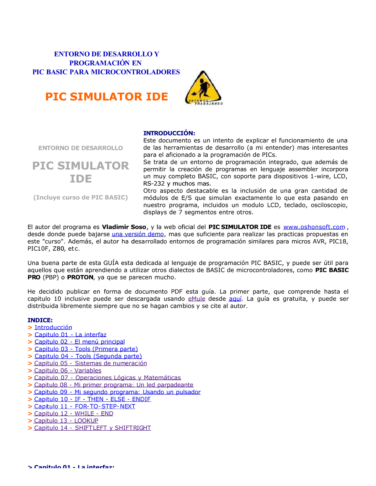 Pic simulator ide manual - ENTORNO DE DESARROLLO YENTORNO DE DESARROLLO ...