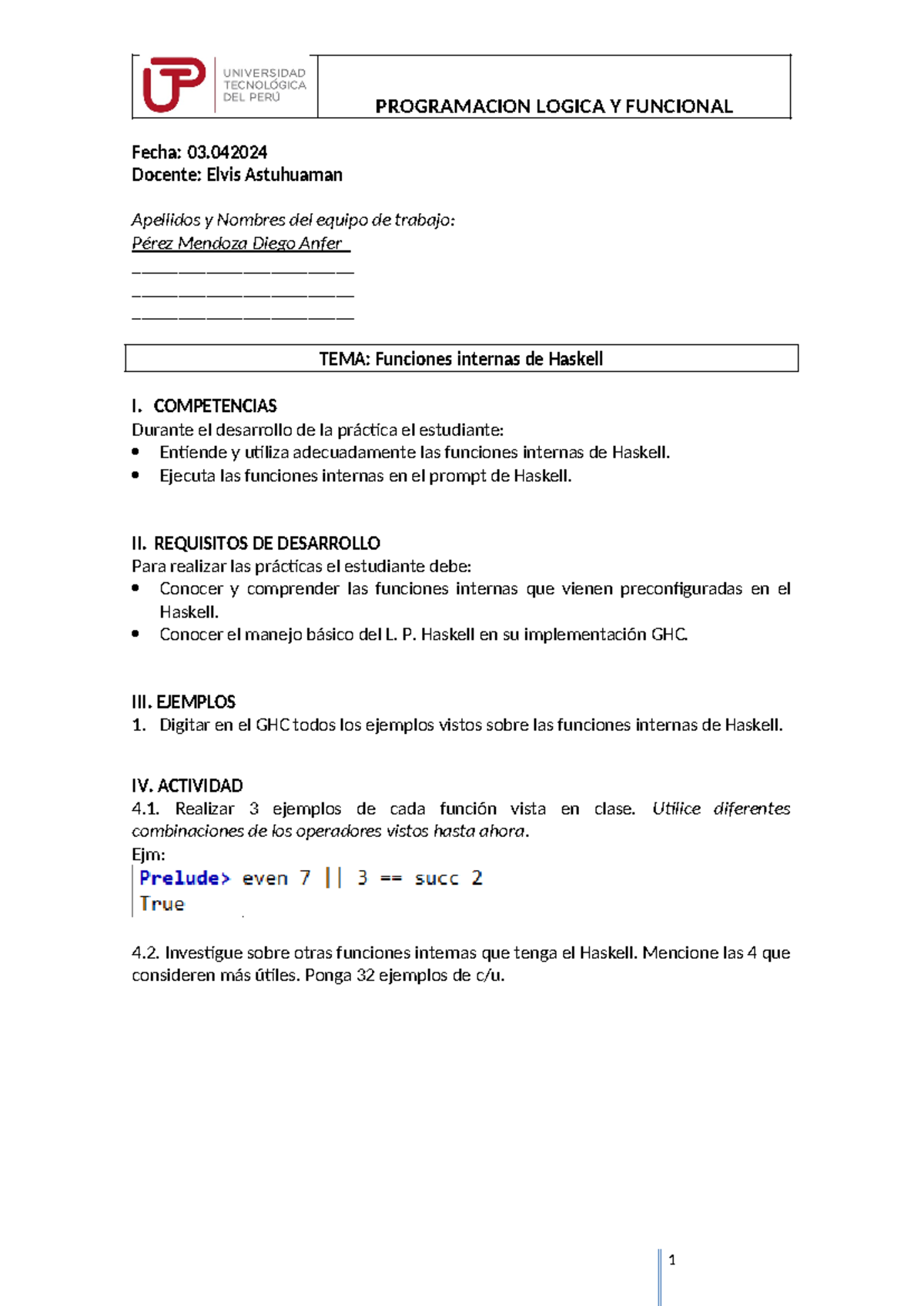 Act 02 TEMA: Funciones internas de Haskell 2024-1 - PROGRAMACION LOGICA ...