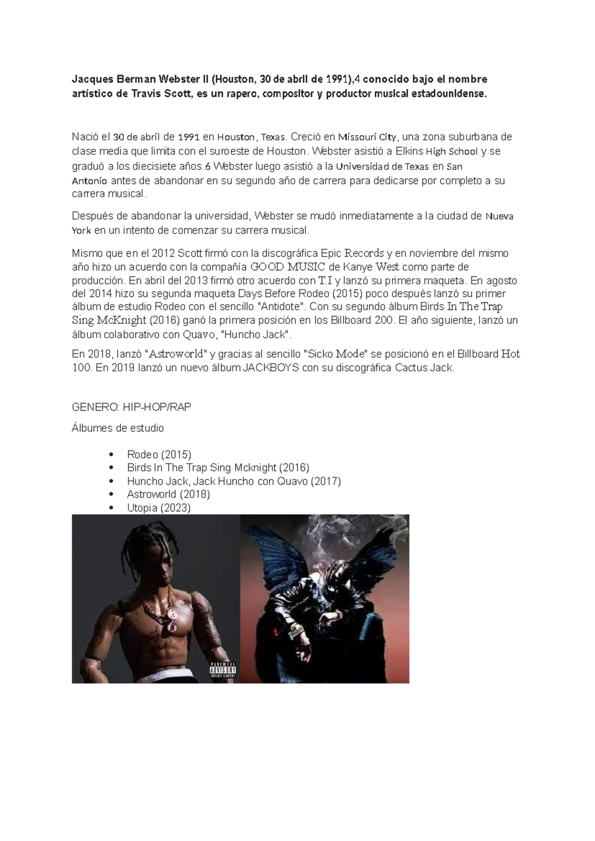 Travis scottt - Jacques Berman Webster II (Houston, 30 de abril de 1991 ...