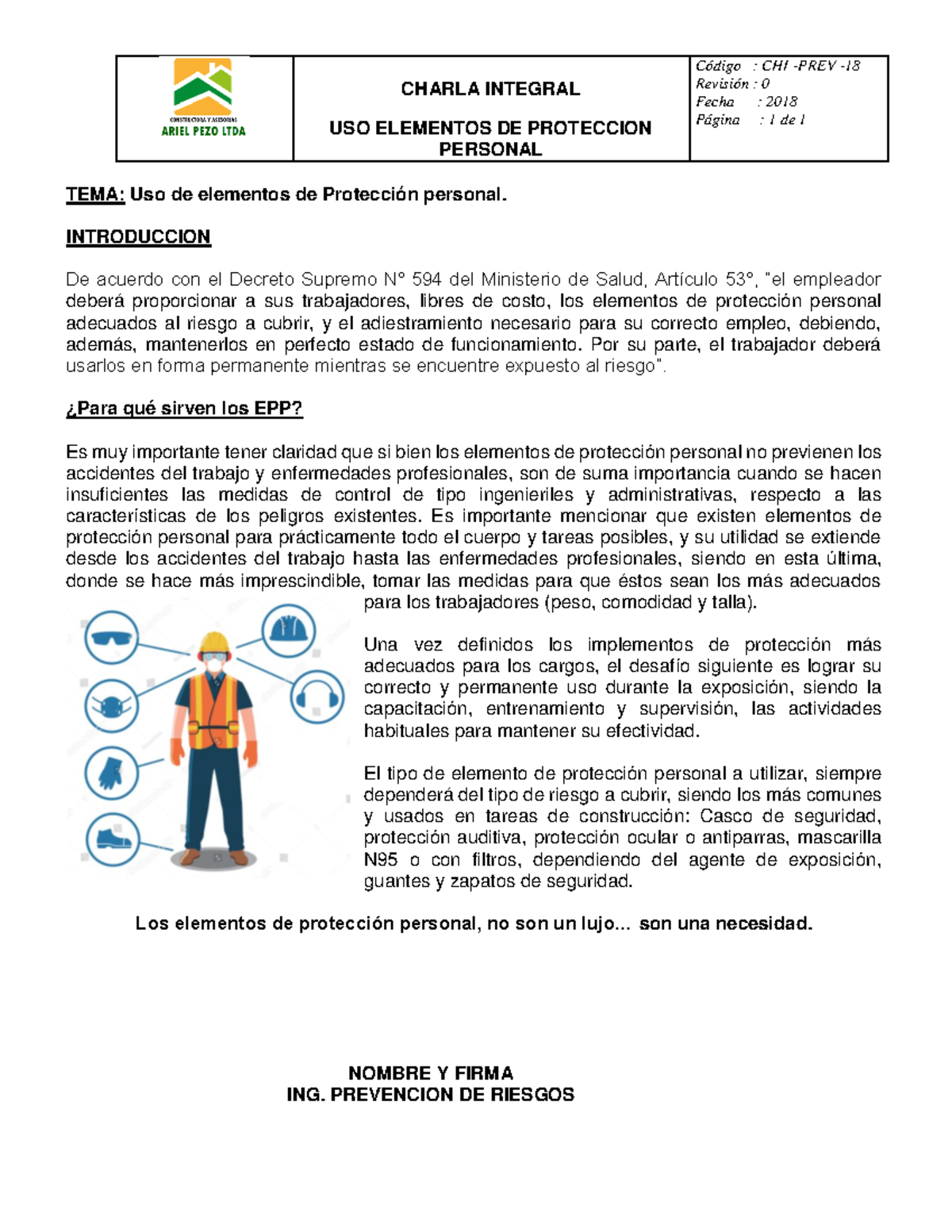 USO DE EPP - CHARLA INTEGRAL USO ELEMENTOS DE PROTECCION PERSONAL Código : CHI - PREV - 18 ...