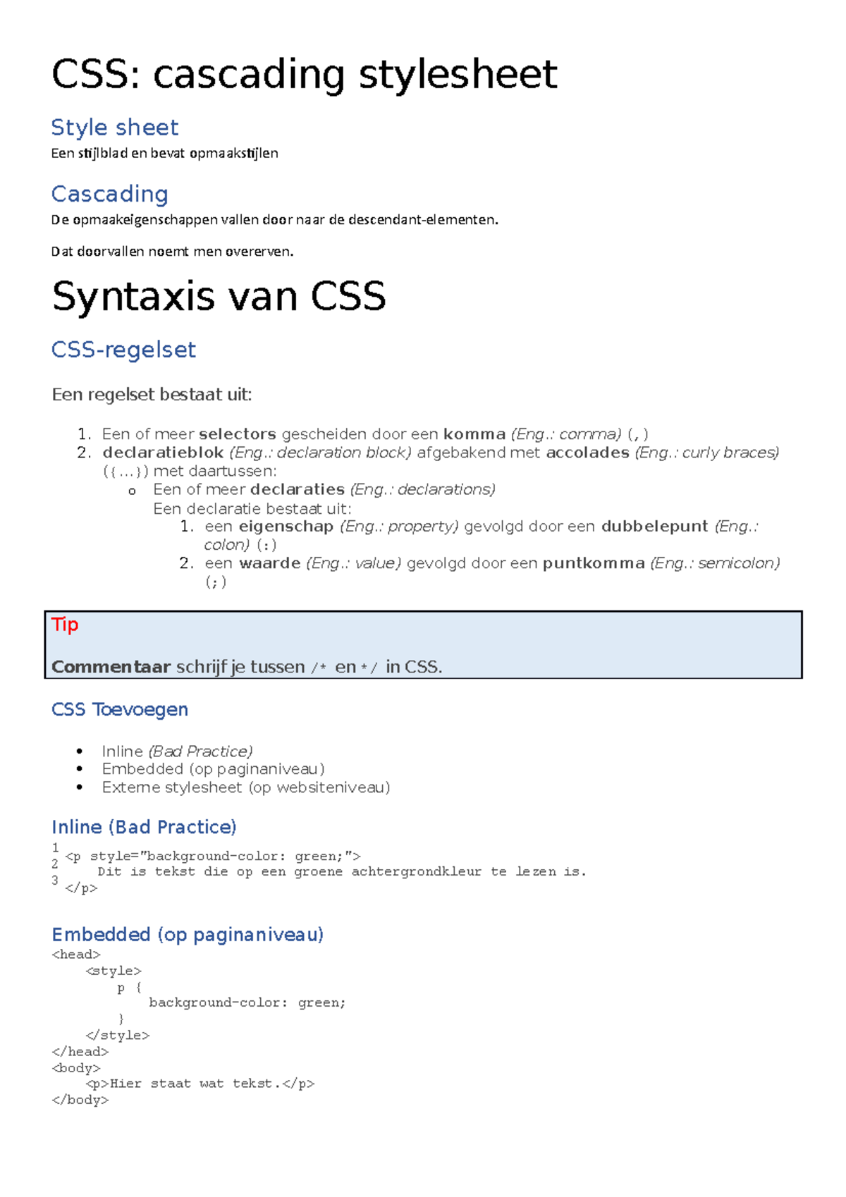 Webtech CSS - css - CSS: cascading stylesheet Style sheet Een stijlblad ...