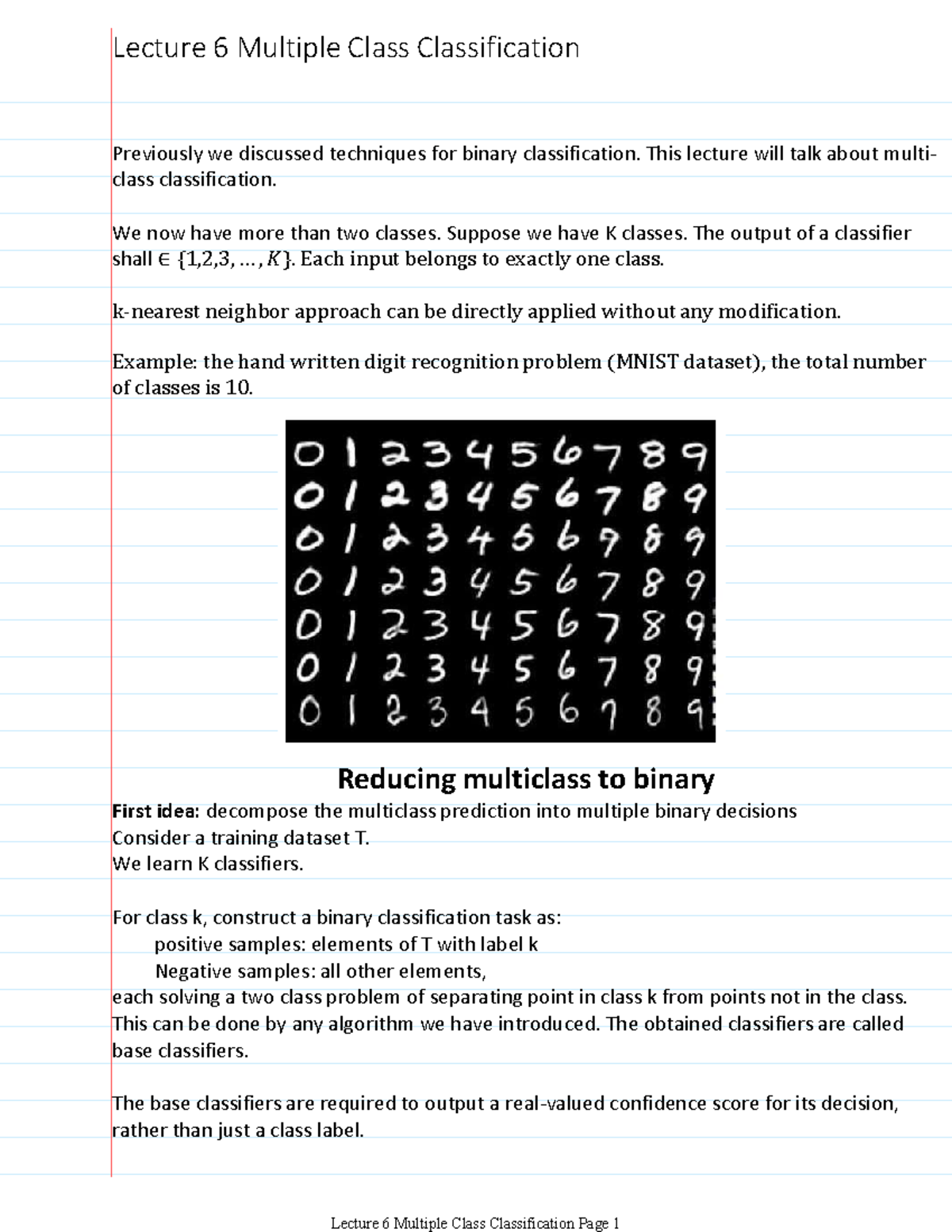 Lecture 6 Multiple Class Classifier - Previously we discussed ...
