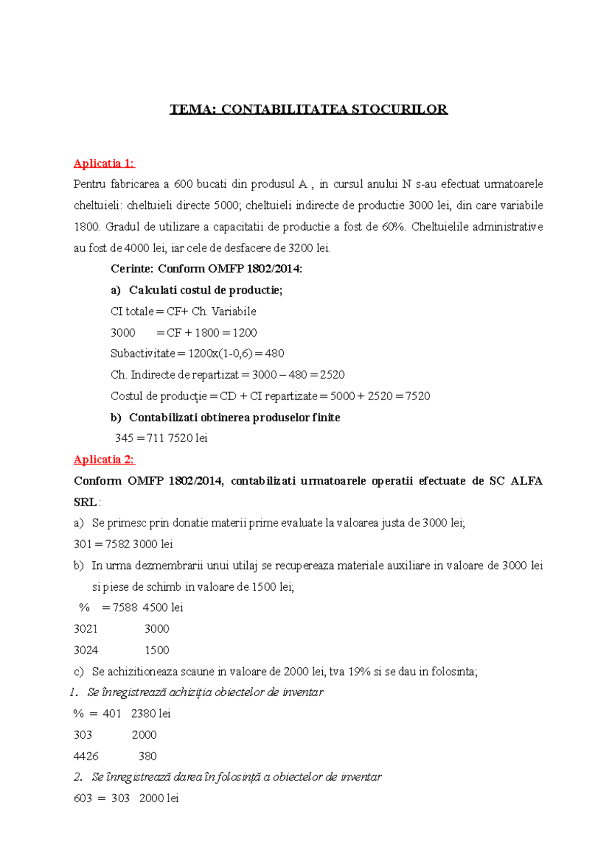 Tema 3 - Stocuri - Pentru fabricarea a 600 bucati din produsul A , in ...