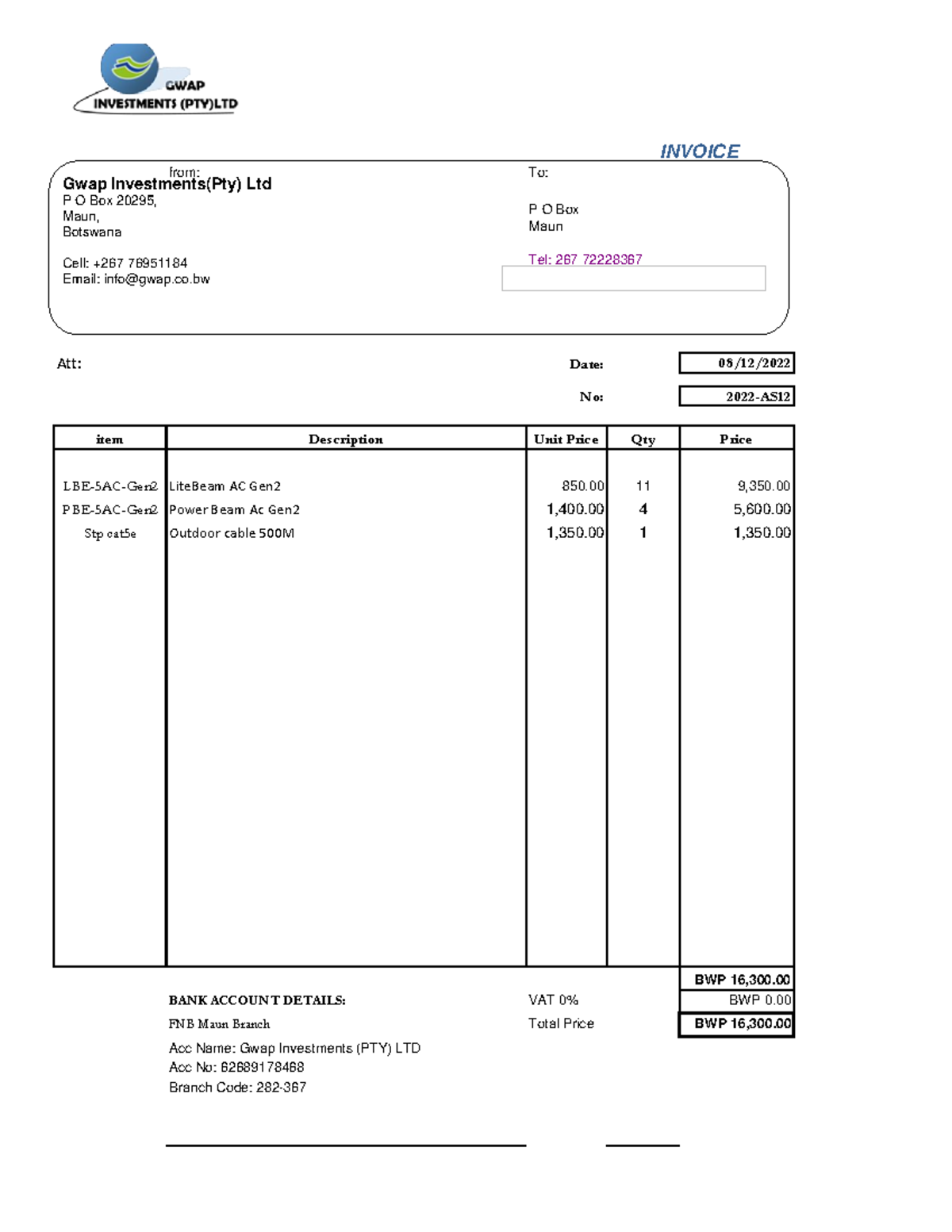 Invoice 01 - i need this to pass my exams - from: To: P O Box Maun Tel: 267 72228367 Att: Date ...