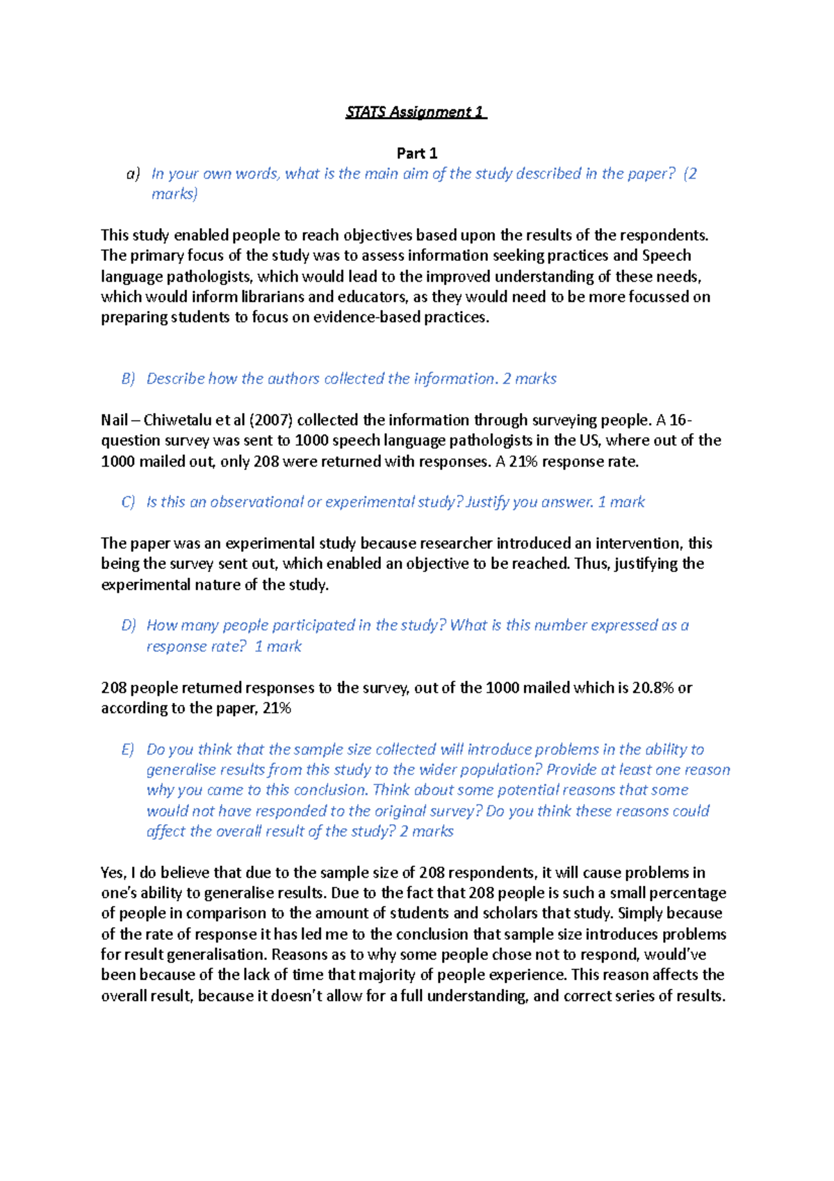 STATs Assignment 1 - STATS Assignment 1 Part 1 a) In your own words, what is the main aim of the ...