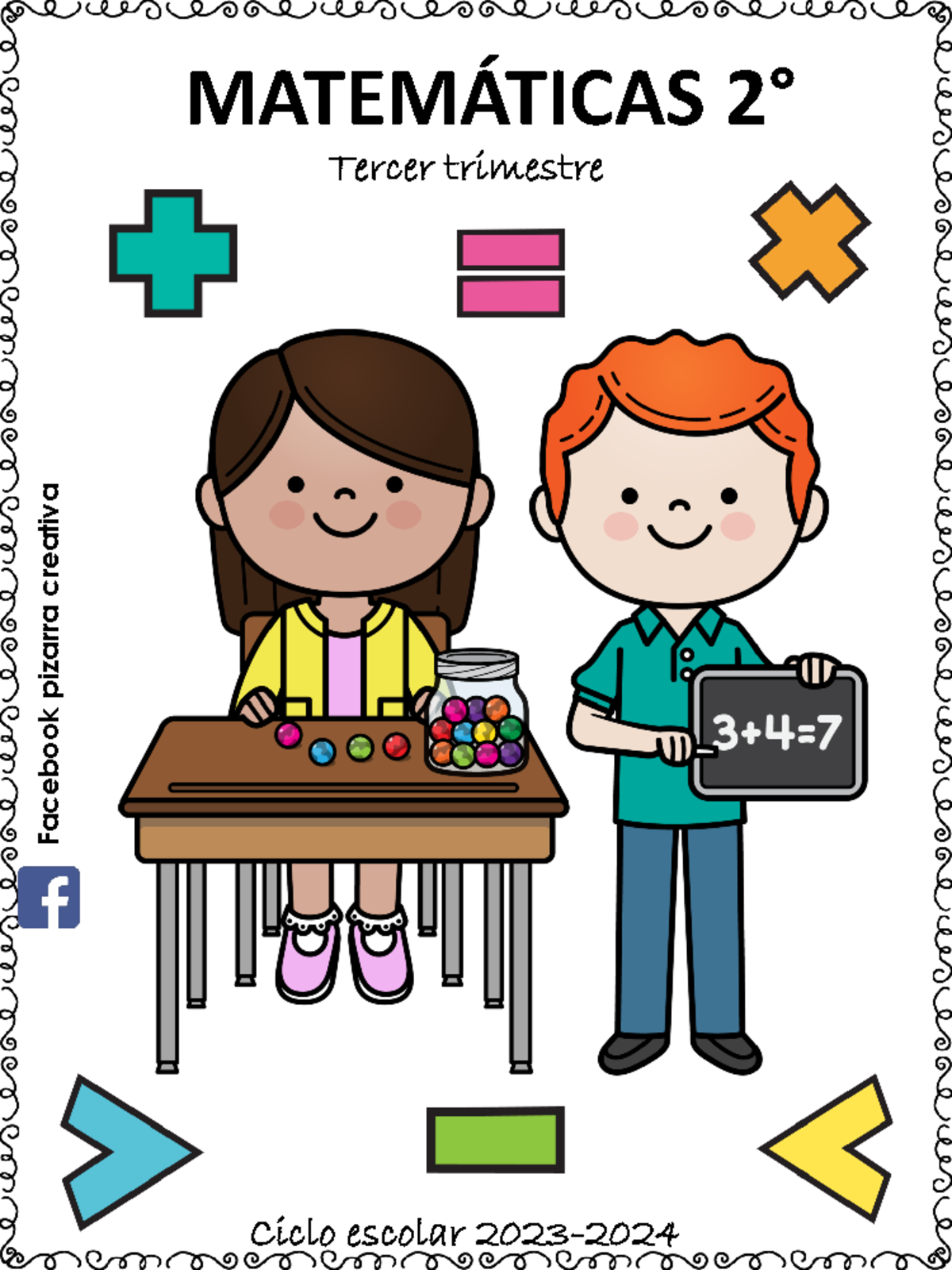 🦄💫2° Cuadernillo Matematico 3ER Trimestre - MATEMÁTICAS 2 ° Tercer trimestre Ciclo escolar 2023 ...