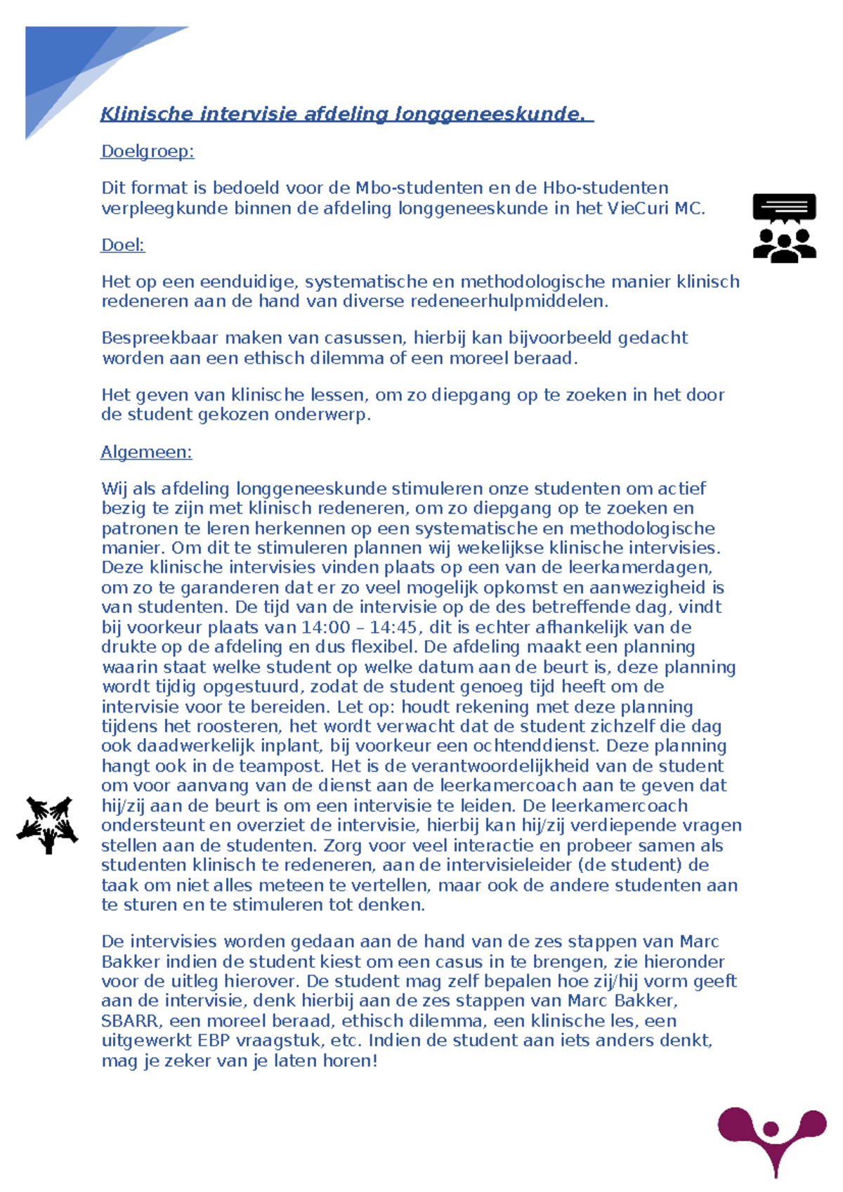 Klinische intervisie aan de hand van de zes stappen van Marc Bakker ...