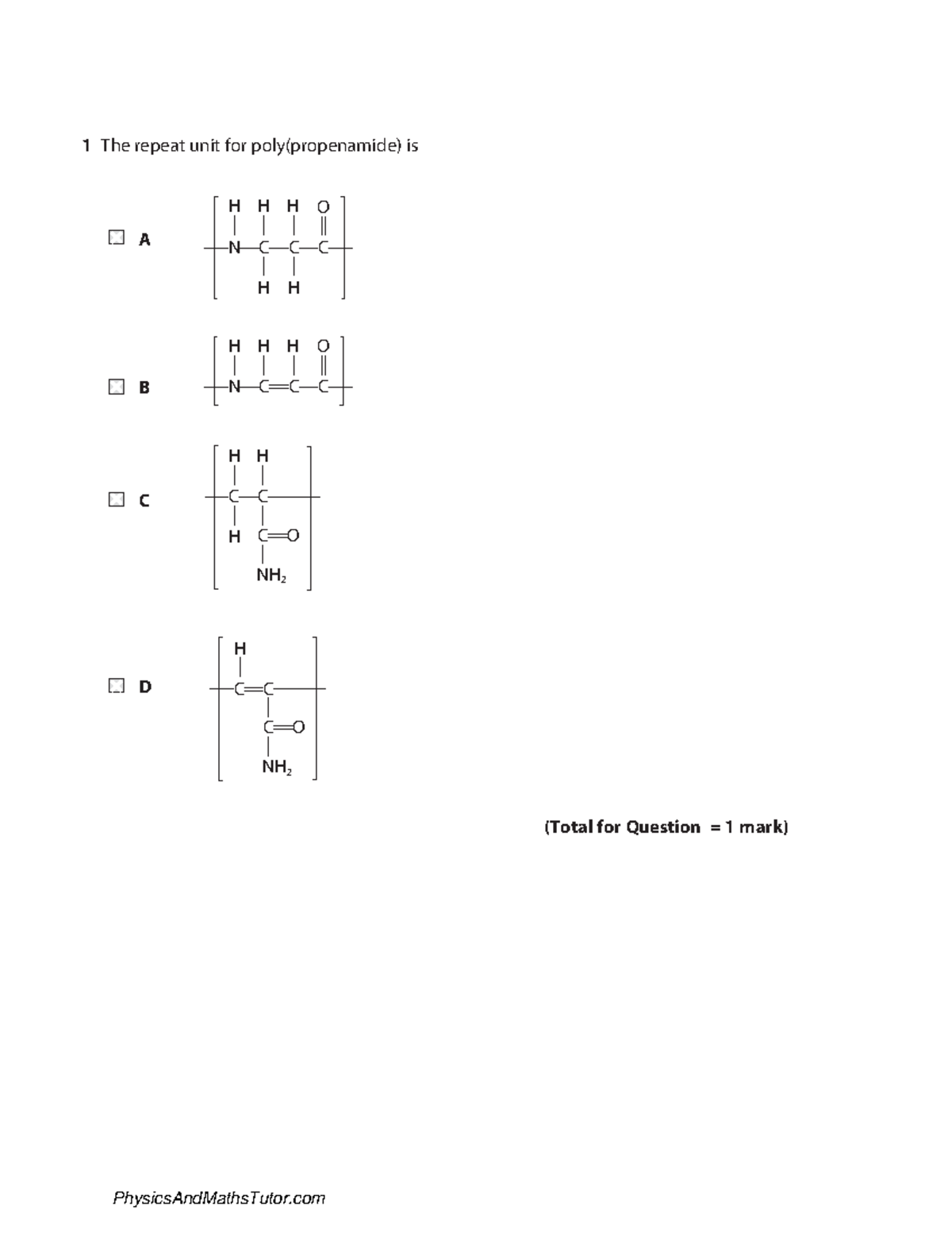 Nitrogen based compounds MC - 1 The repeat unit for poly(propenamide ...