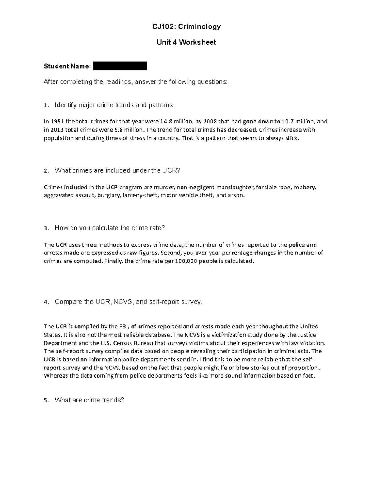 Unit 4 Assignment 2 - CJ102: Criminology Unit 4 Worksheet Student Name: Cassandra Bullard After ...