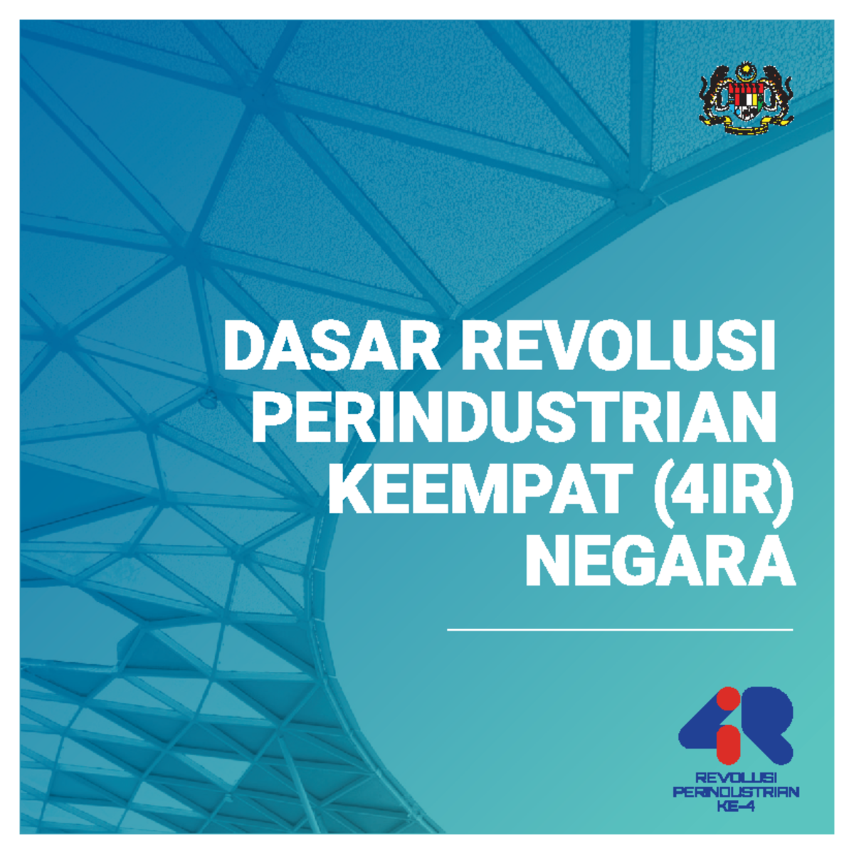 Dasar-4IR-Negara - DASAR AWAM - Revolusi Perindustrian Keempat (4IR ...
