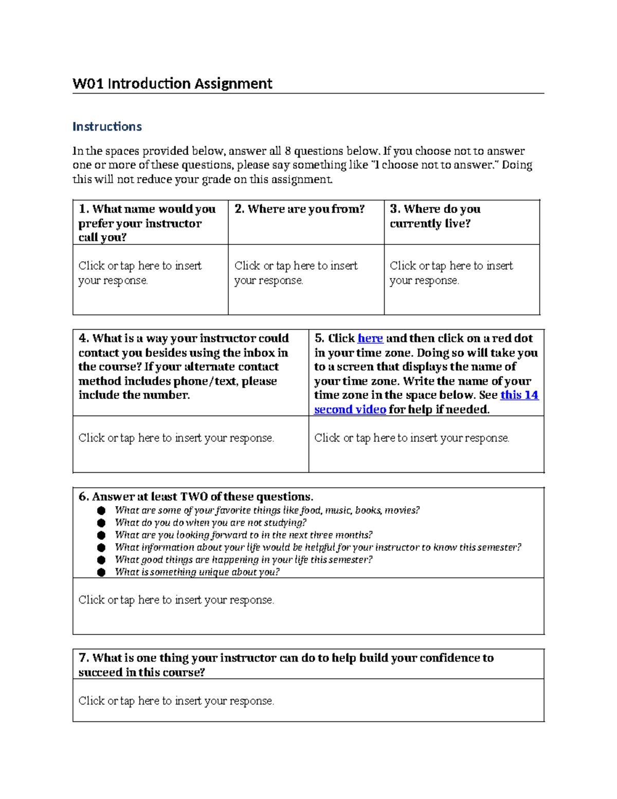 W01Introduction Assignment - W01 Introduction Assignment Instructions In the spaces provided ...
