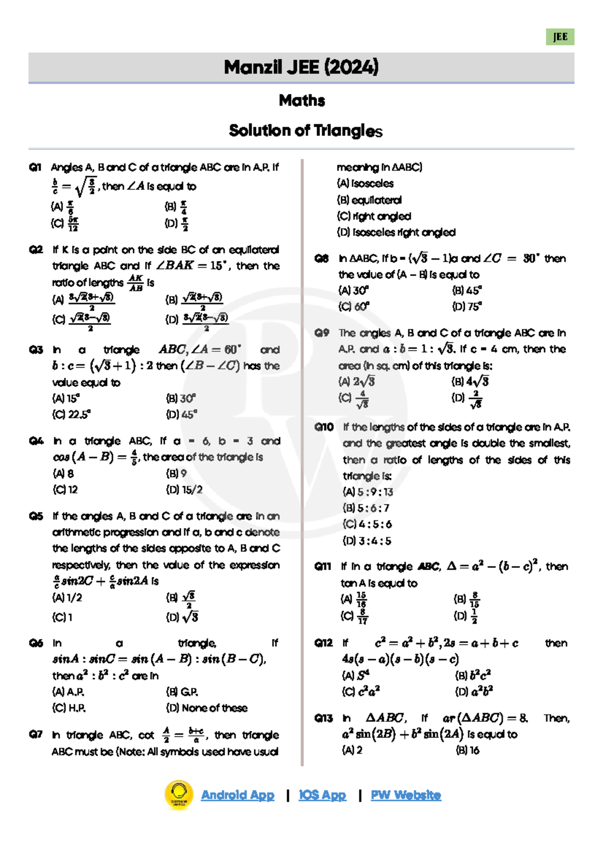SOT Dpp - Solution of triangles DPP - Manzil JEE (2024) Q 1 Angles A, B and C of a triangle ABC ...