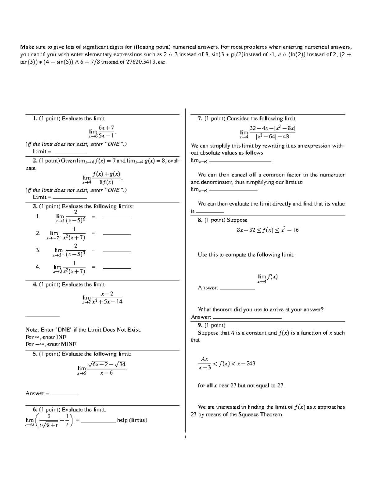 Math Assignment - Make sure to give lots of significant digits for ...