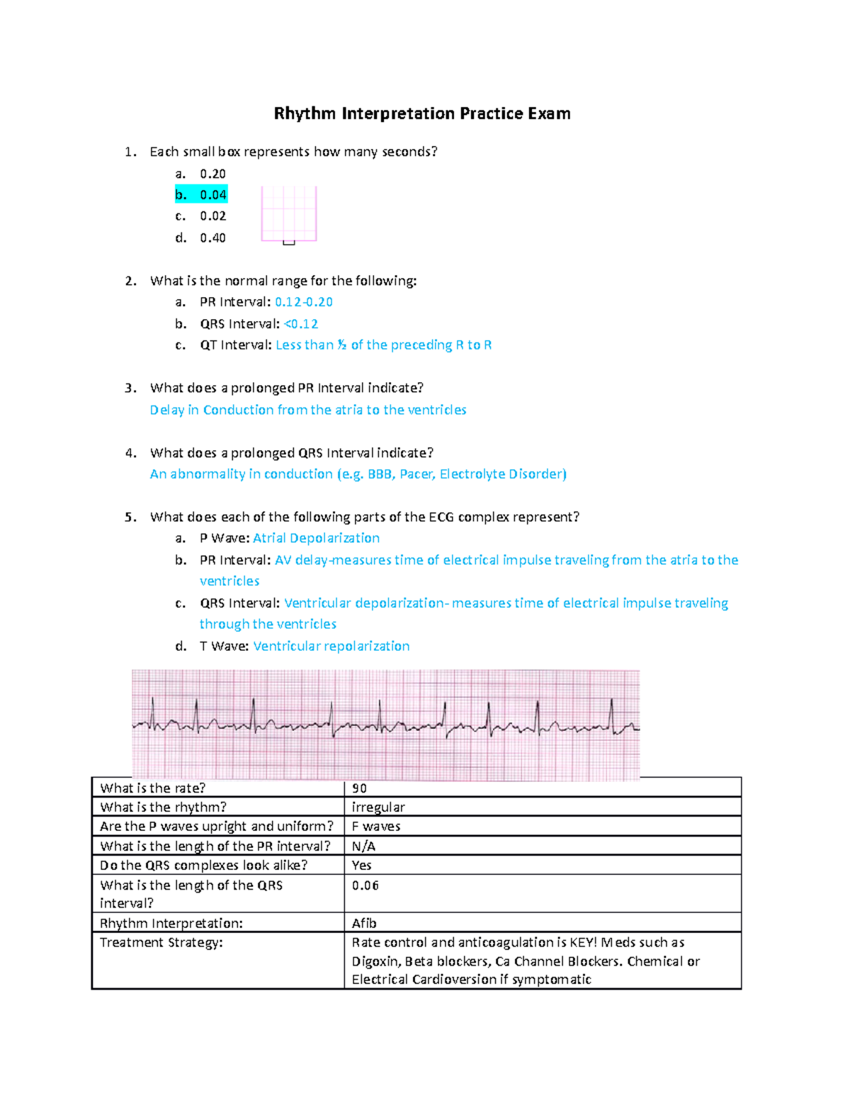 Rhythm Interpretation Practice Exam - 0. b. 0. c. 0. d. 0. What is the ...