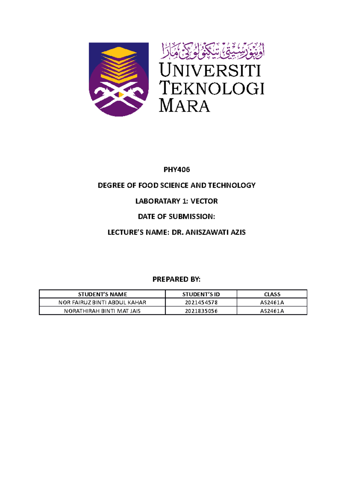 UITM LAB PHY406 Experiment 1 Vector - PHY DEGREE OF FOOD SCIENCE AND TECHNOLOGY LABORATARY 1 ...