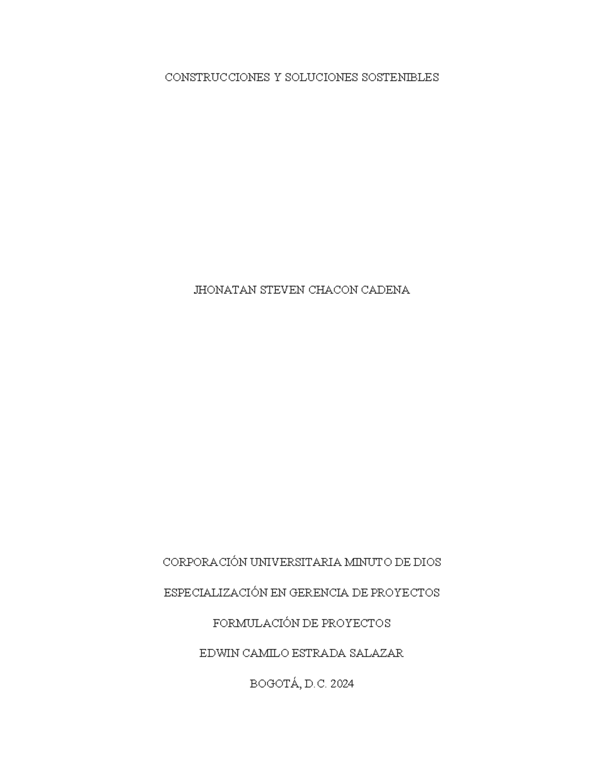 Entregable Semana 3- Borrador - CONSTRUCCIONES Y SOLUCIONES SOSTENIBLES ...