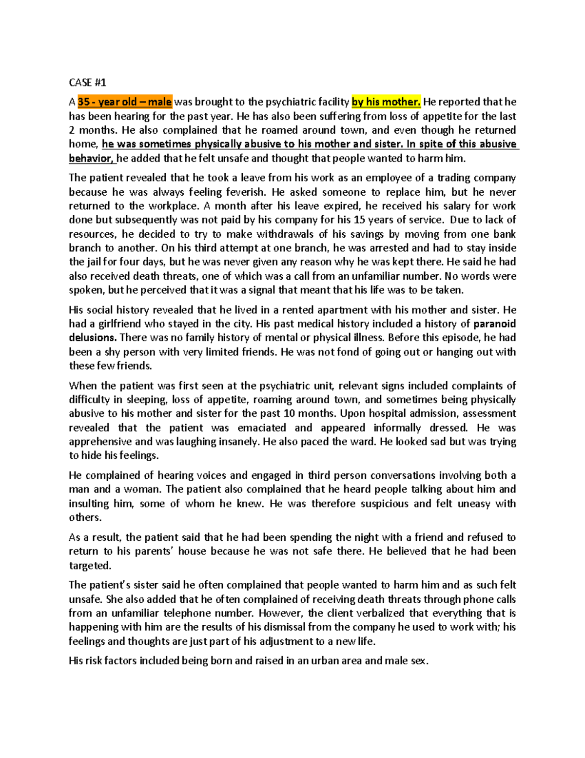 CASE - sample case study - CASE A 35 - year old – male was brought to ...