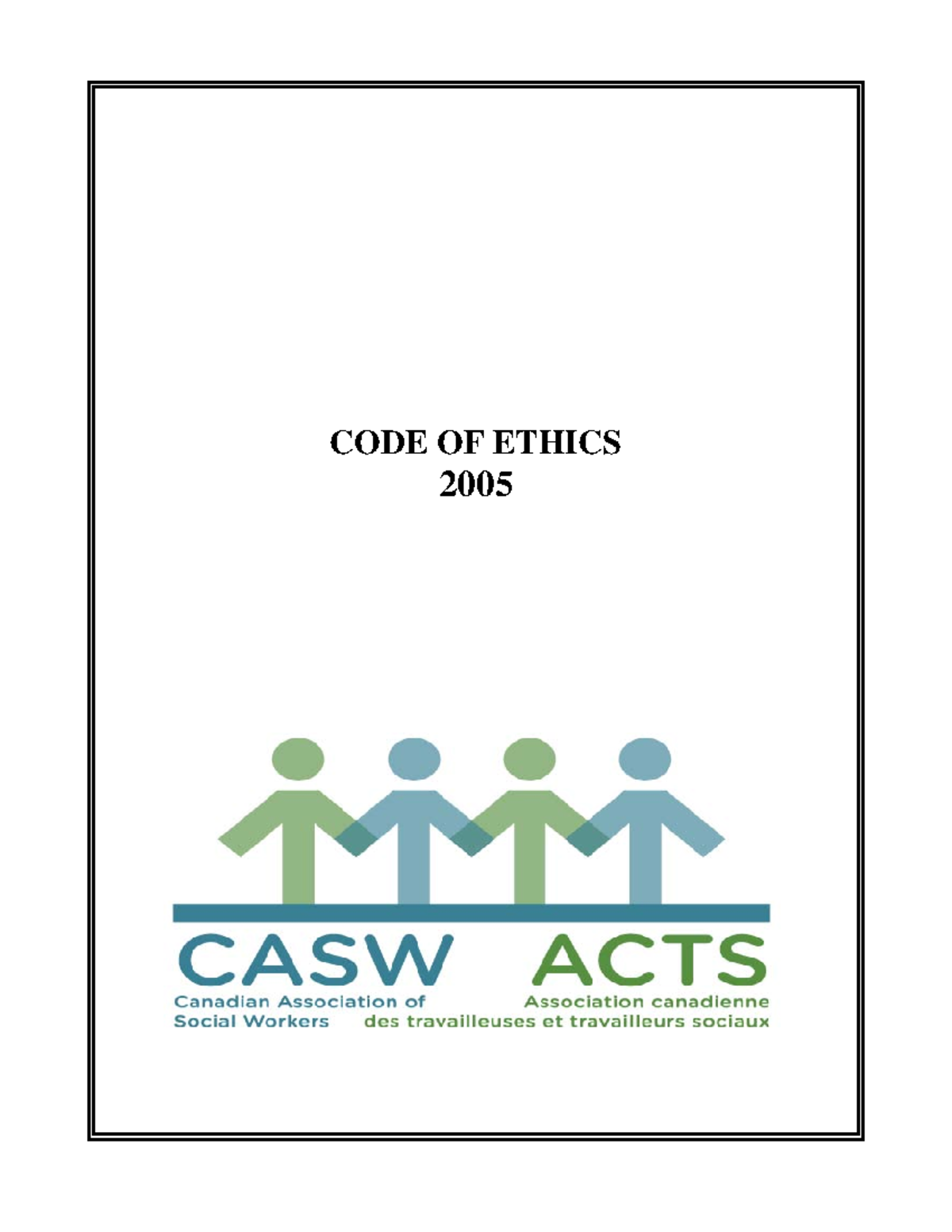 Casw code of ethics - NOTES - CODE OF ETHICS 2005 Table of Contents ...