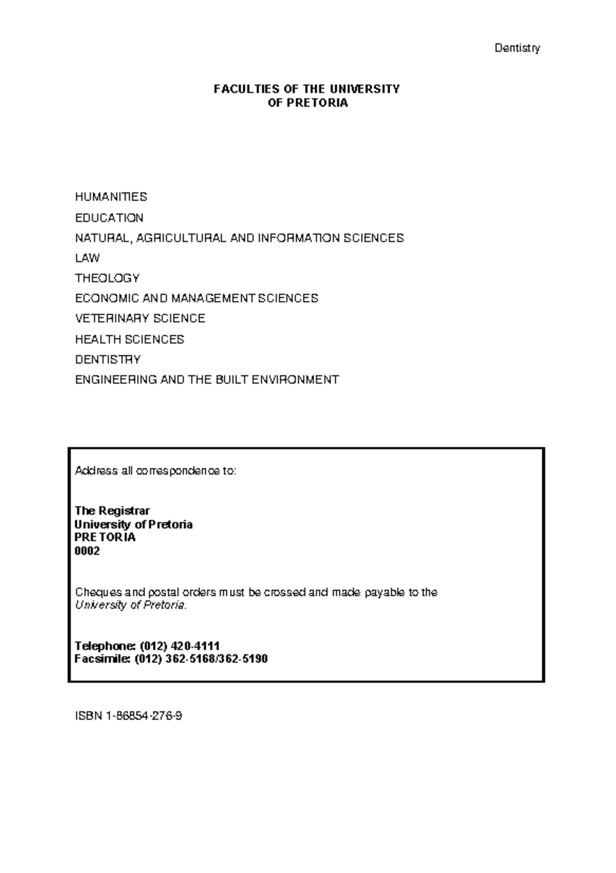 Dent2 - FACULTIES OF THE UNIVERSITY OF PRETORIA HUMANITIES EDUCATION ...