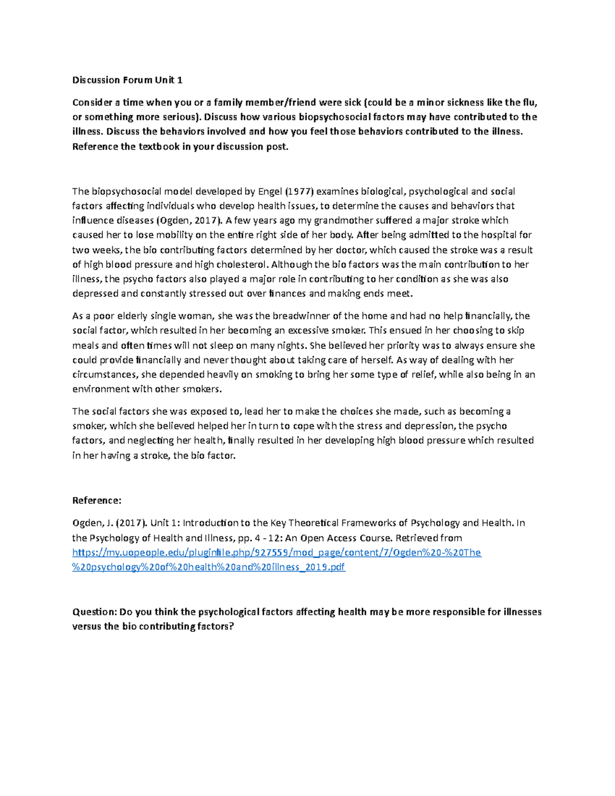 Discussion Assignment Unit 1 PSYC 1111 - Discussion Forum Unit 1 Consider a time when you or a ...