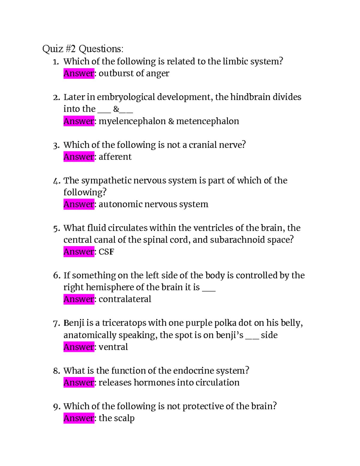 Quiz #2 Questions - Practice quiz and answer for biopsychology - Quiz #2 Questions: Which of the ...