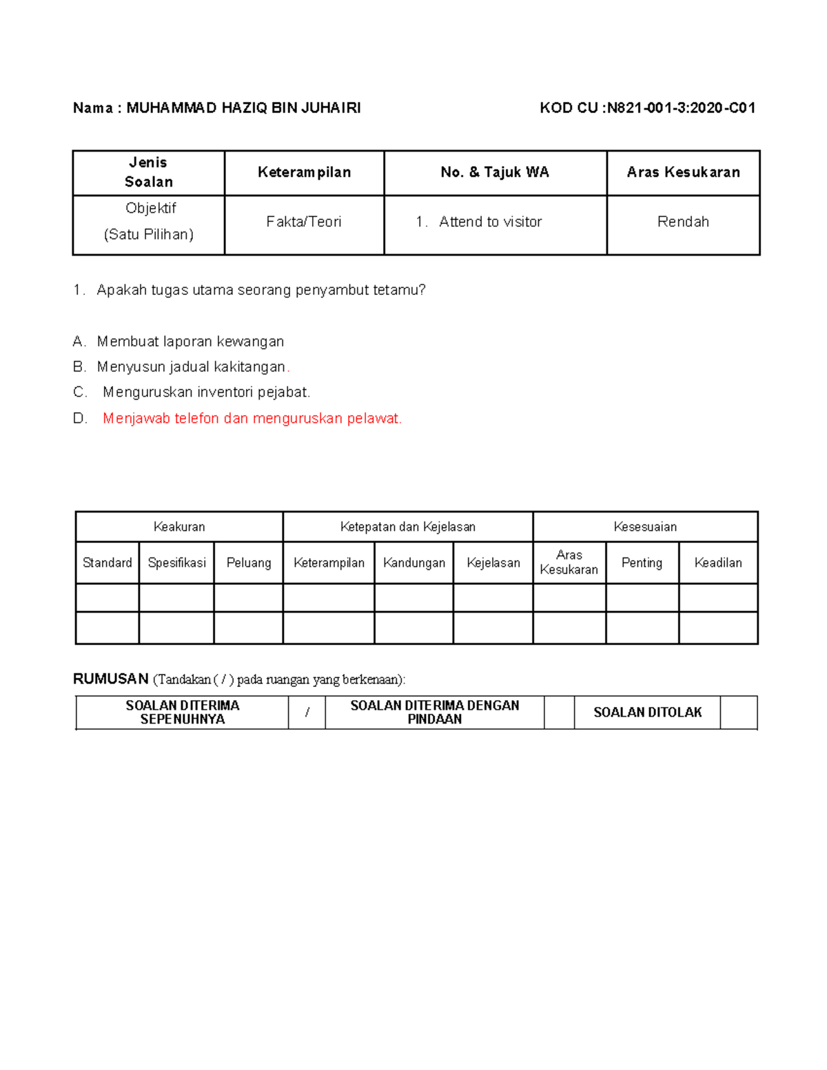 C05 Contoh Topi Kasut Soalan Objektif - Nama : MUHAMMAD HAZIQ BIN JUHAIRI KOD CU :N821-001-3: ...
