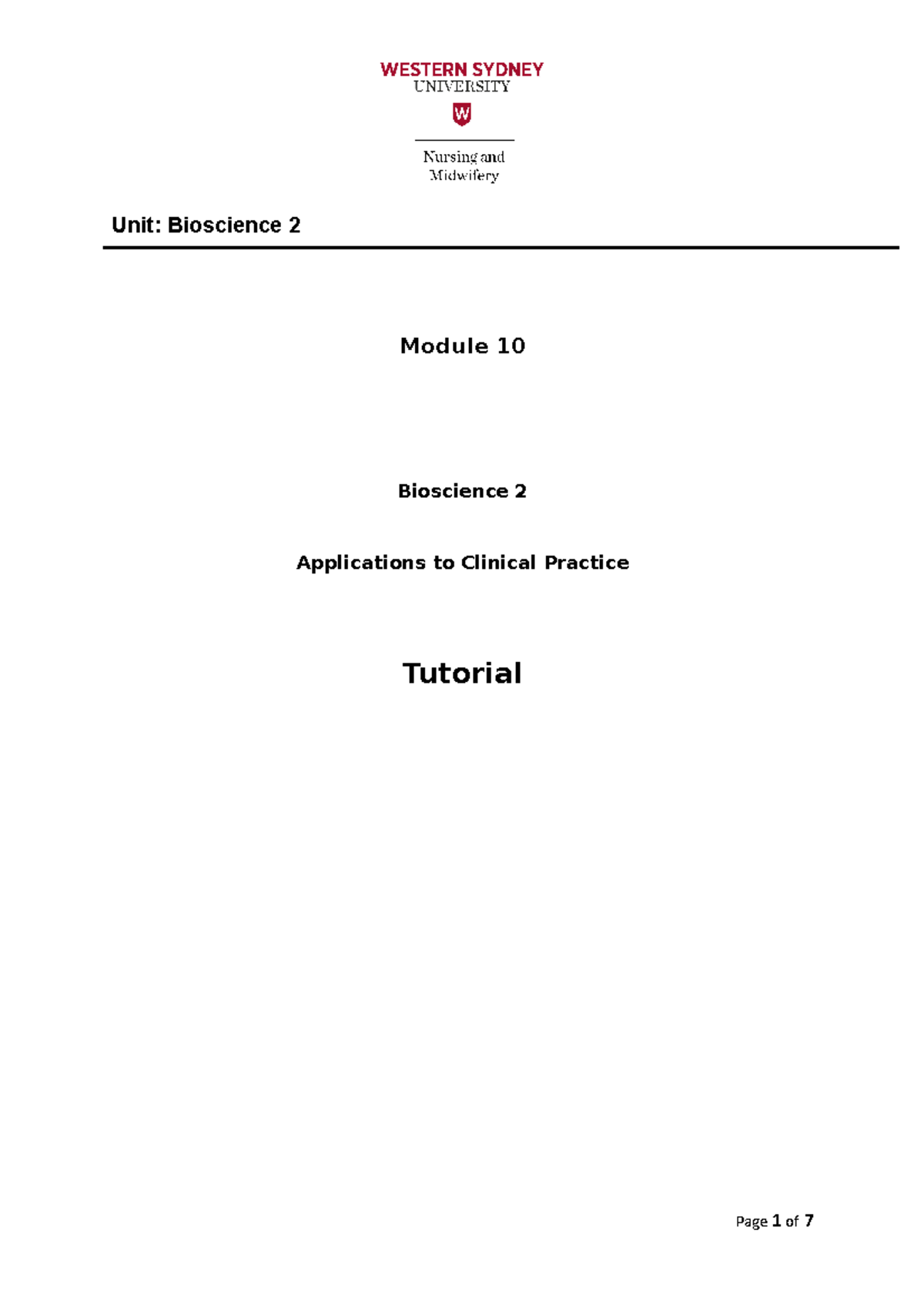 Module 10 tutorial. Application to Clinical Ptactice - Module 10 Bioscience 2 Applications to ...