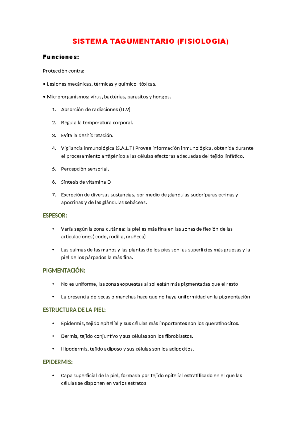 PIEL Fisio - SISTEMA TAGUMENTARIO (FISIOLOGIA) Funciones: Protección ...