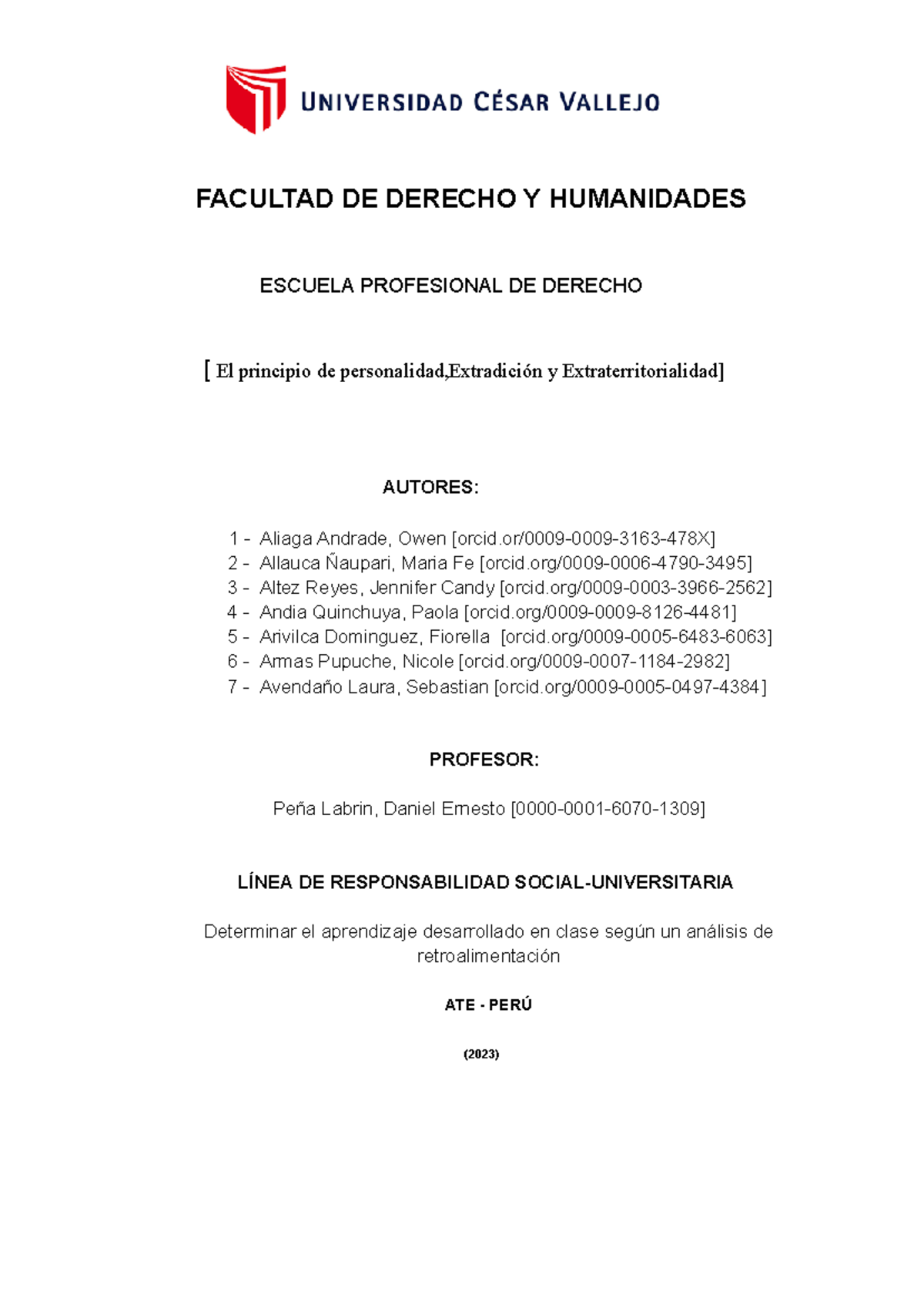 Derecho Penal S8 - FACULTAD DE DERECHO Y HUMANIDADES ESCUELA PROFESIONAL DE DERECHO [ El ...