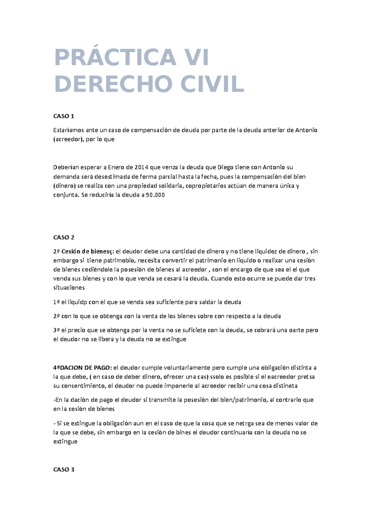 Práctica VI Derecho Civil - PRÁCTICA VI DERECHO CIVIL CASO 1 Estaríamos ...