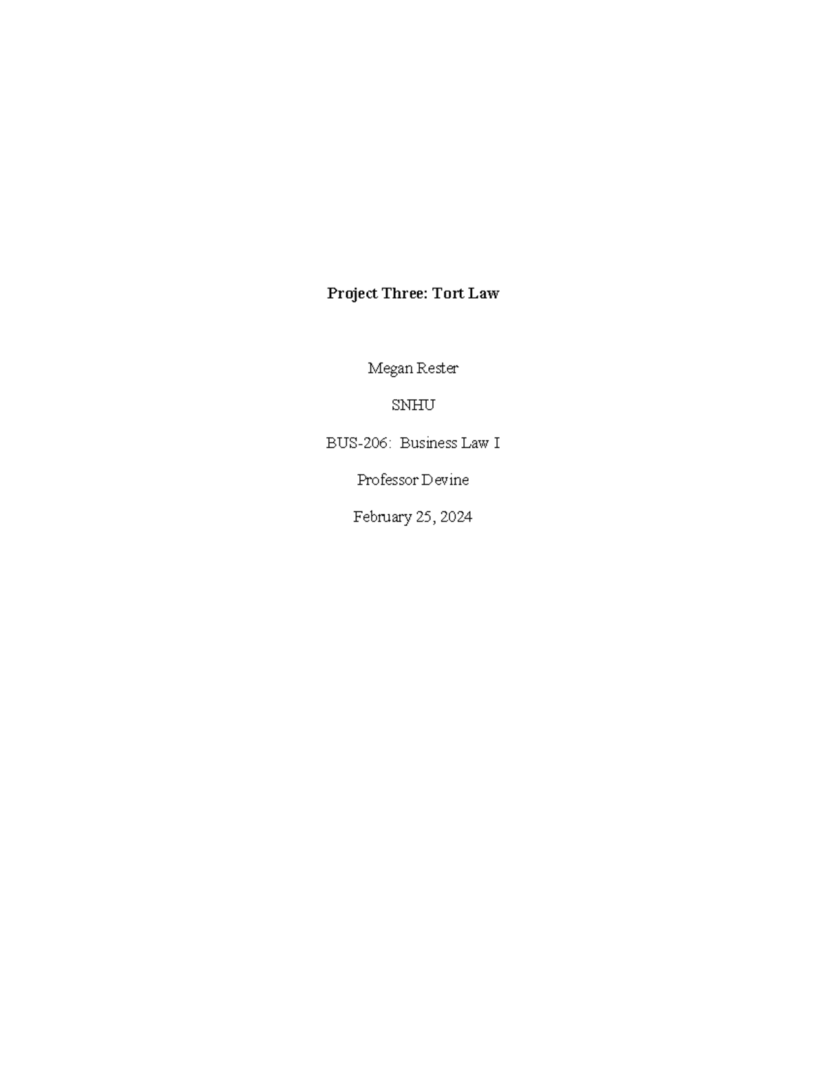 Project Three - Tort Law - Project Three: Tort Law Megan Rester SNHU ...