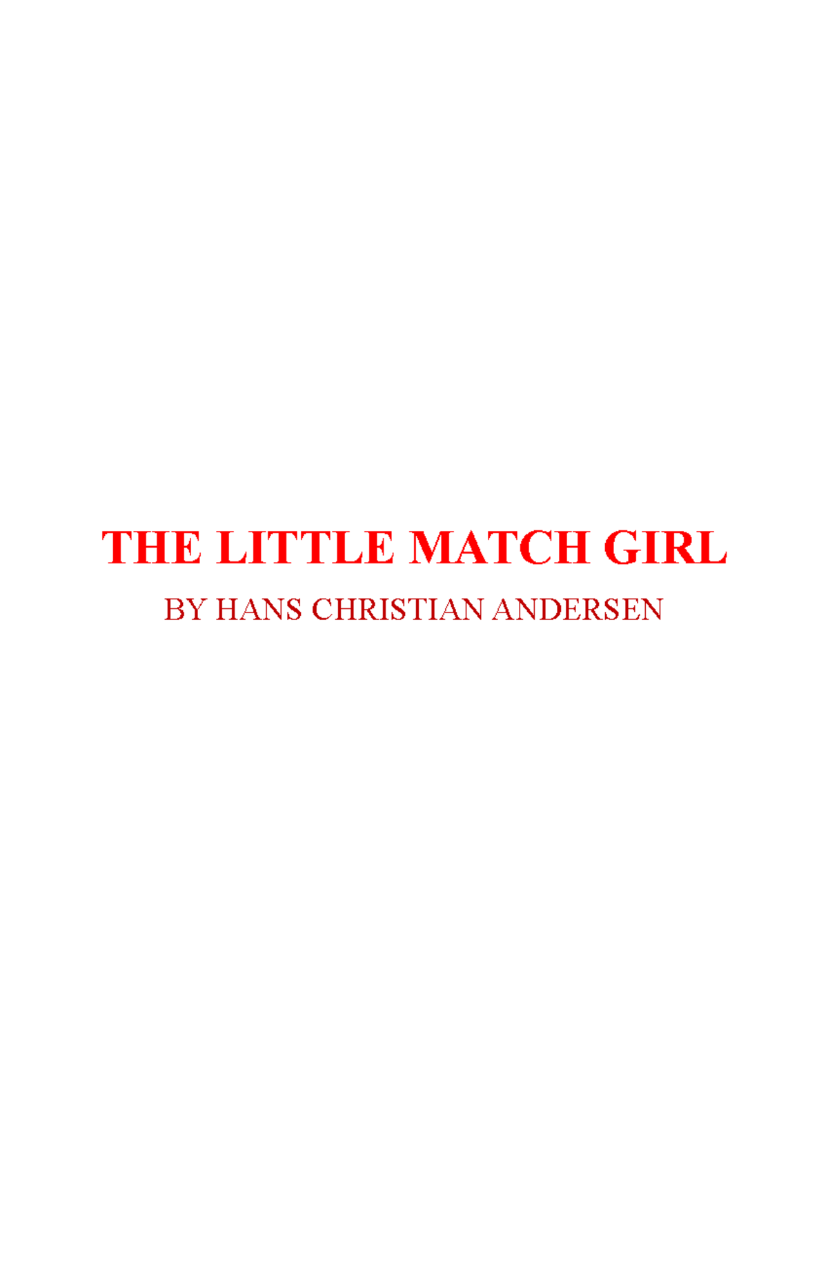 THE Little Match GIRL - none - THE LITTLE MATCH GIRL BY HANS CHRISTIAN ...