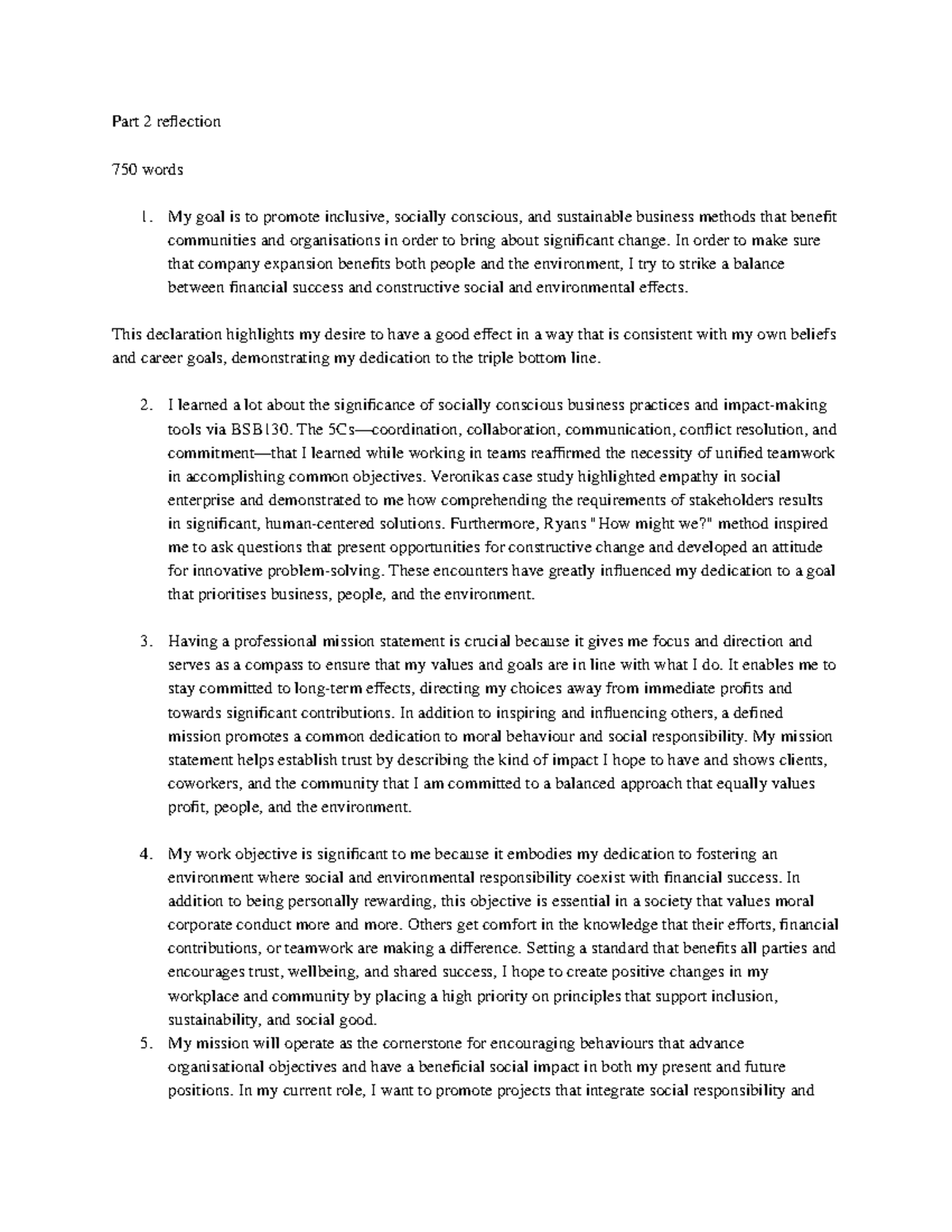 Part 2 reflection - part 2 of the refelction a3 - Part 2 reflection 750 words 1. My goal is to ...