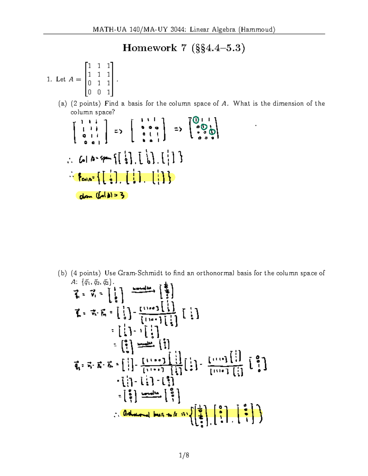 Hw7 - Homework with answer - Homework 7 (§§4–5) LetA= 1 1 1 1 1 1 0 1 1 0 0 1 . (a) (2 - Studocu
