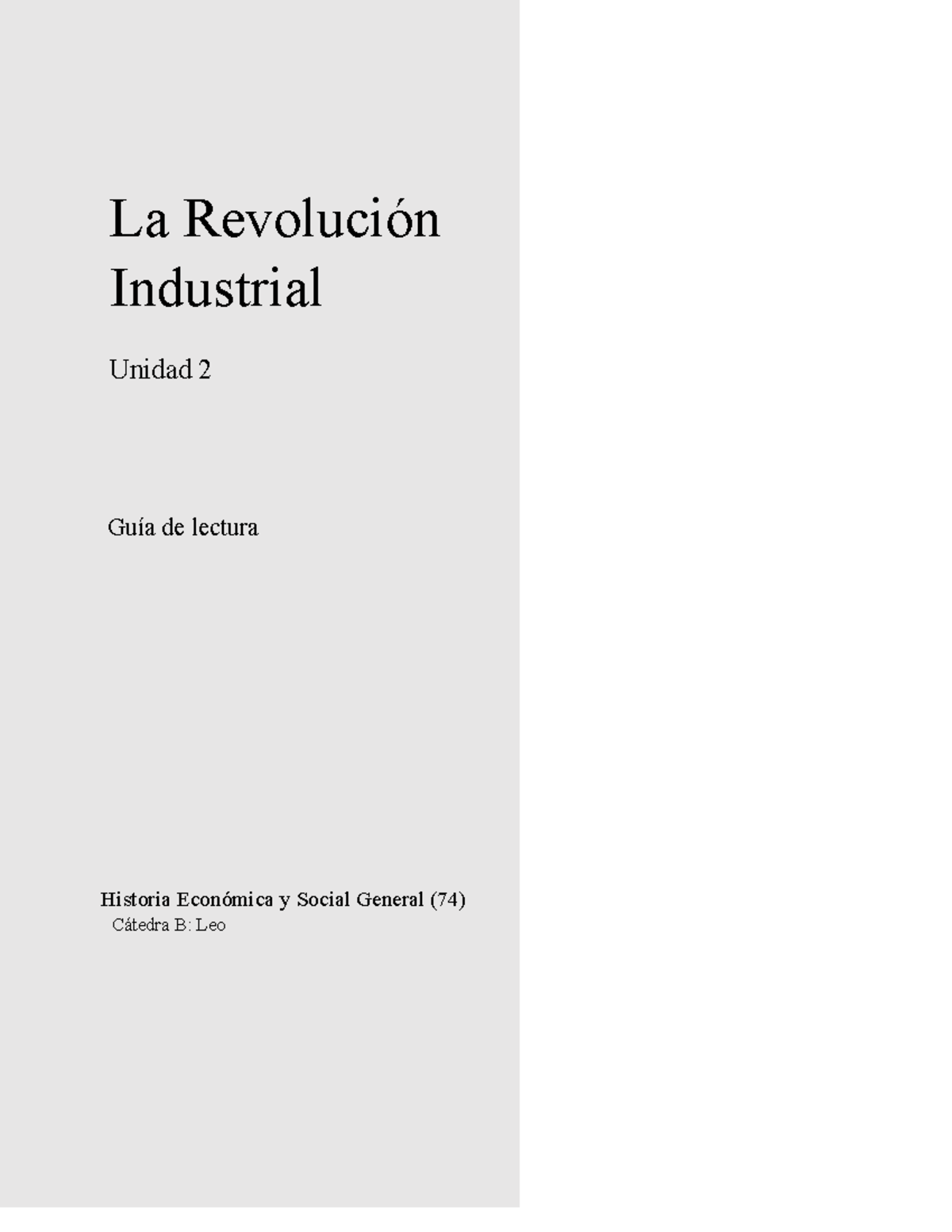 Guia de Lectura 4 hecha - La Revolución Industrial Unidad 2 Guía de lectura Historia Económica y ...