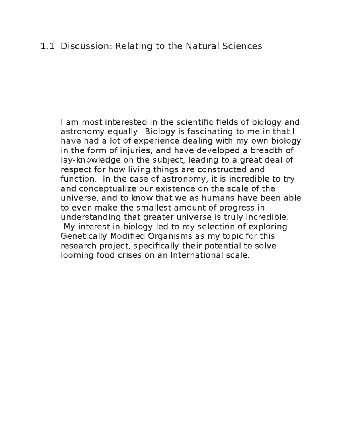 Discussion 1 - 1 Discussion: Relating to the Natural Sciences I am most ...