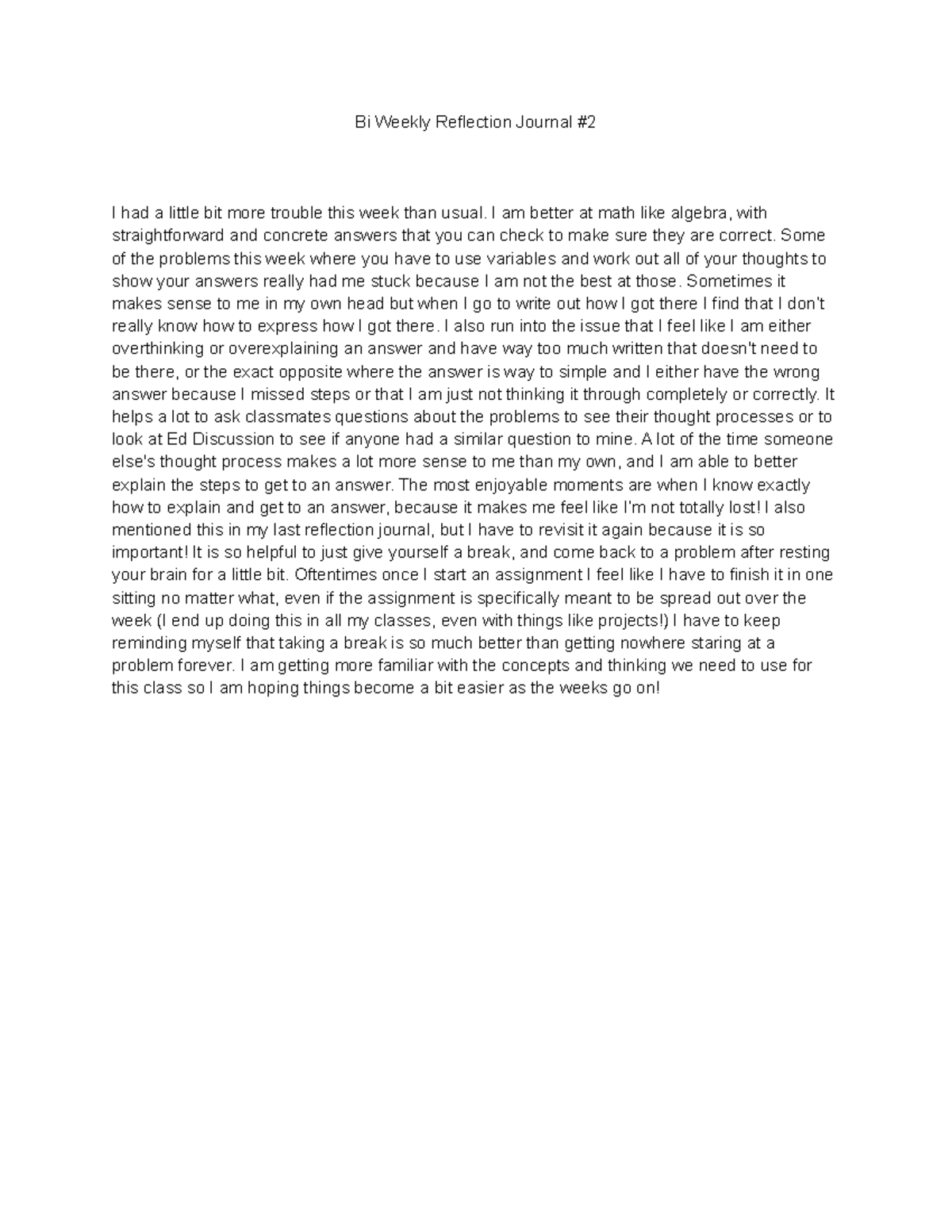 Bi Weekly Reflection Journal #2 - I am better at math like algebra ...