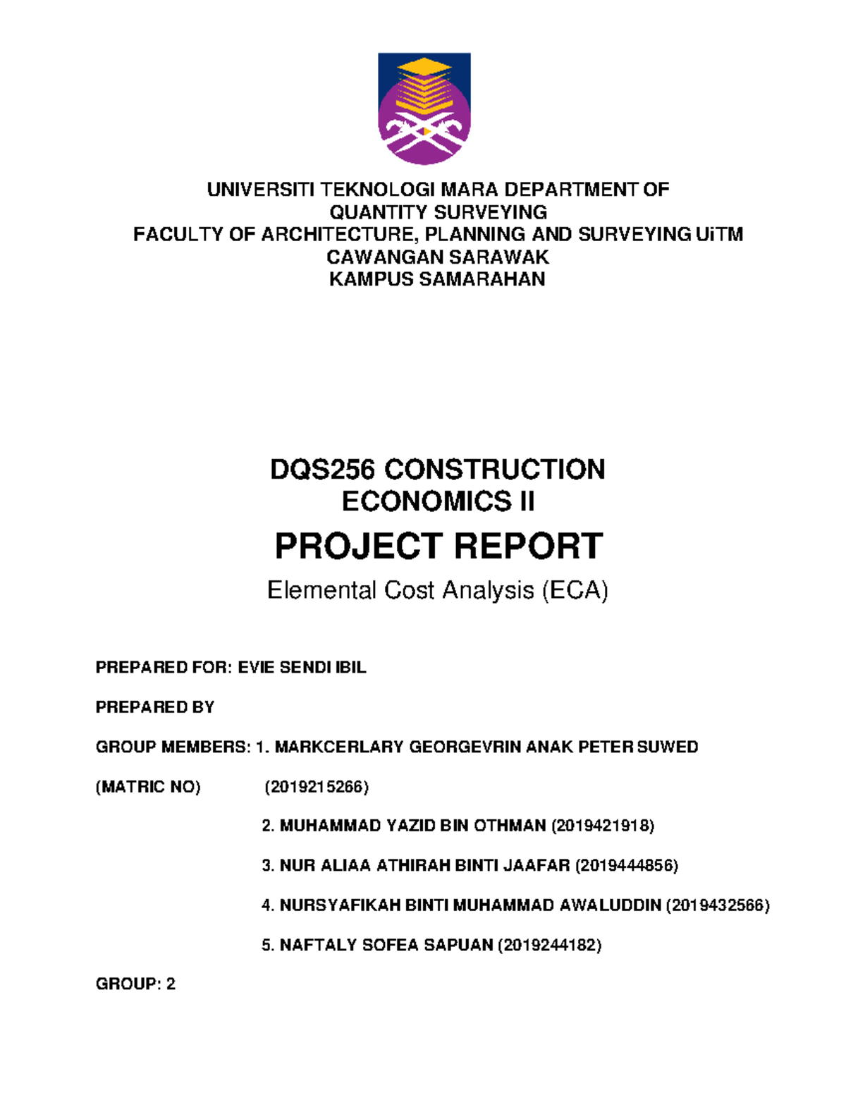 Group 2 Assignment Elemental Cost Analysis - UNIVERSITI TEKNOLOGI MARA ...