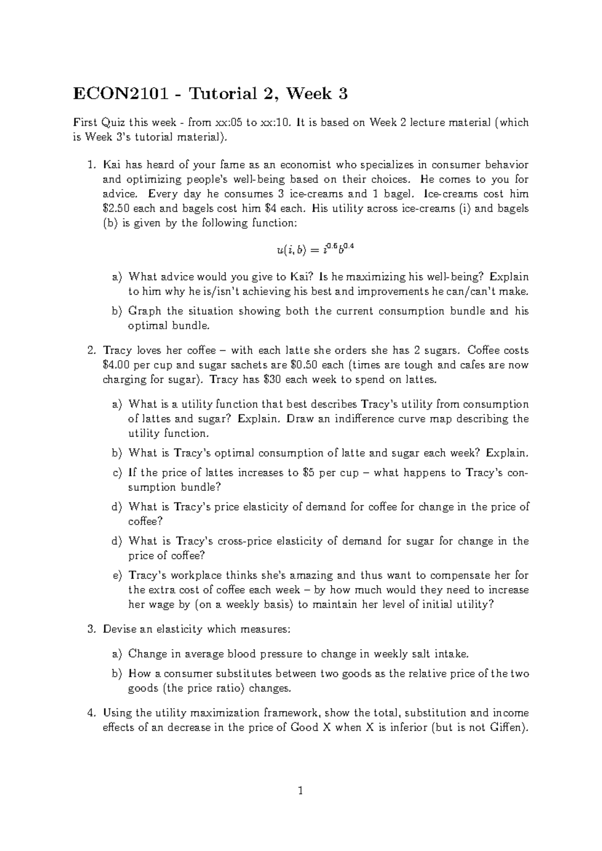 ECON2101 Tutorial 2 Week 3 - ECON2101 - Tutorial 2, Week 3 First Quiz this week - from xx:05 to ...