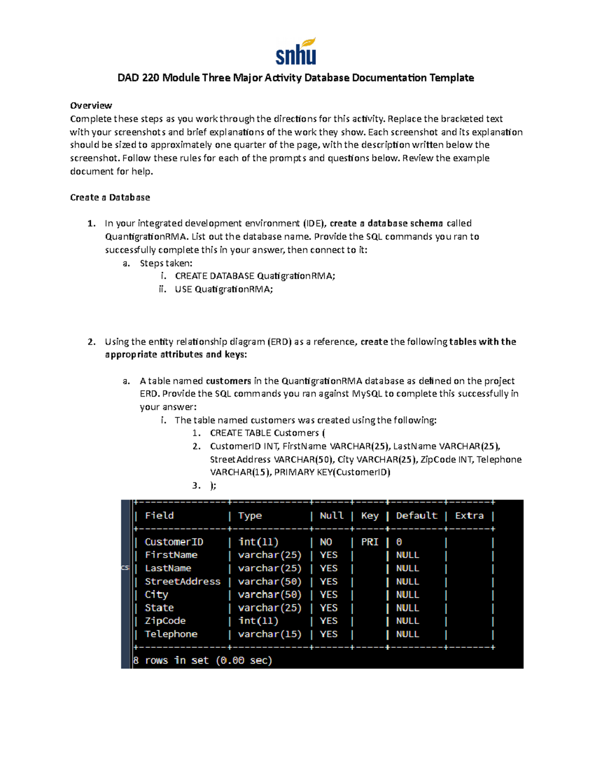 DAD 220 Module Three Major Activity - Replace the bracketed text with your screenshots and brief ...