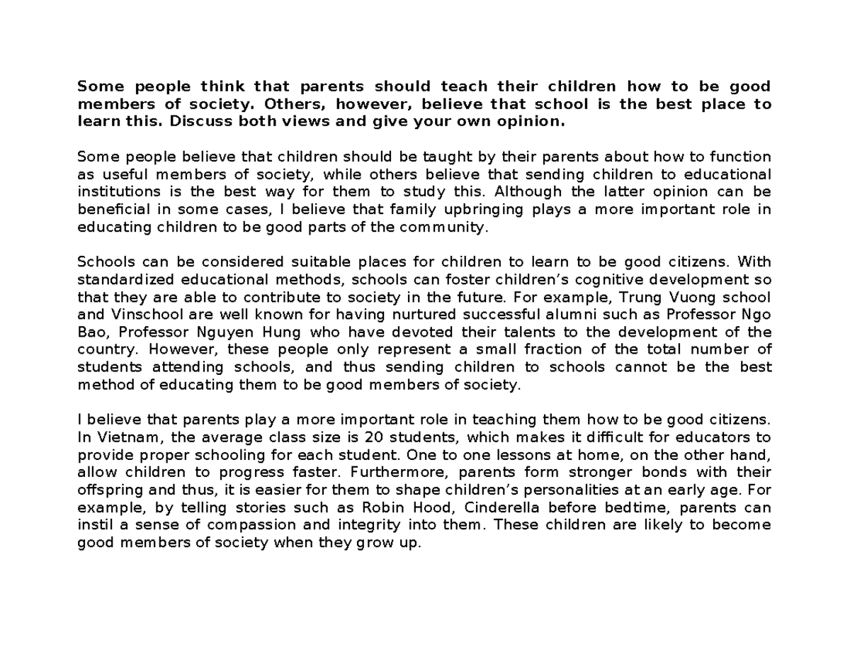 Real Essay - Some people think that parents should teach their children ...