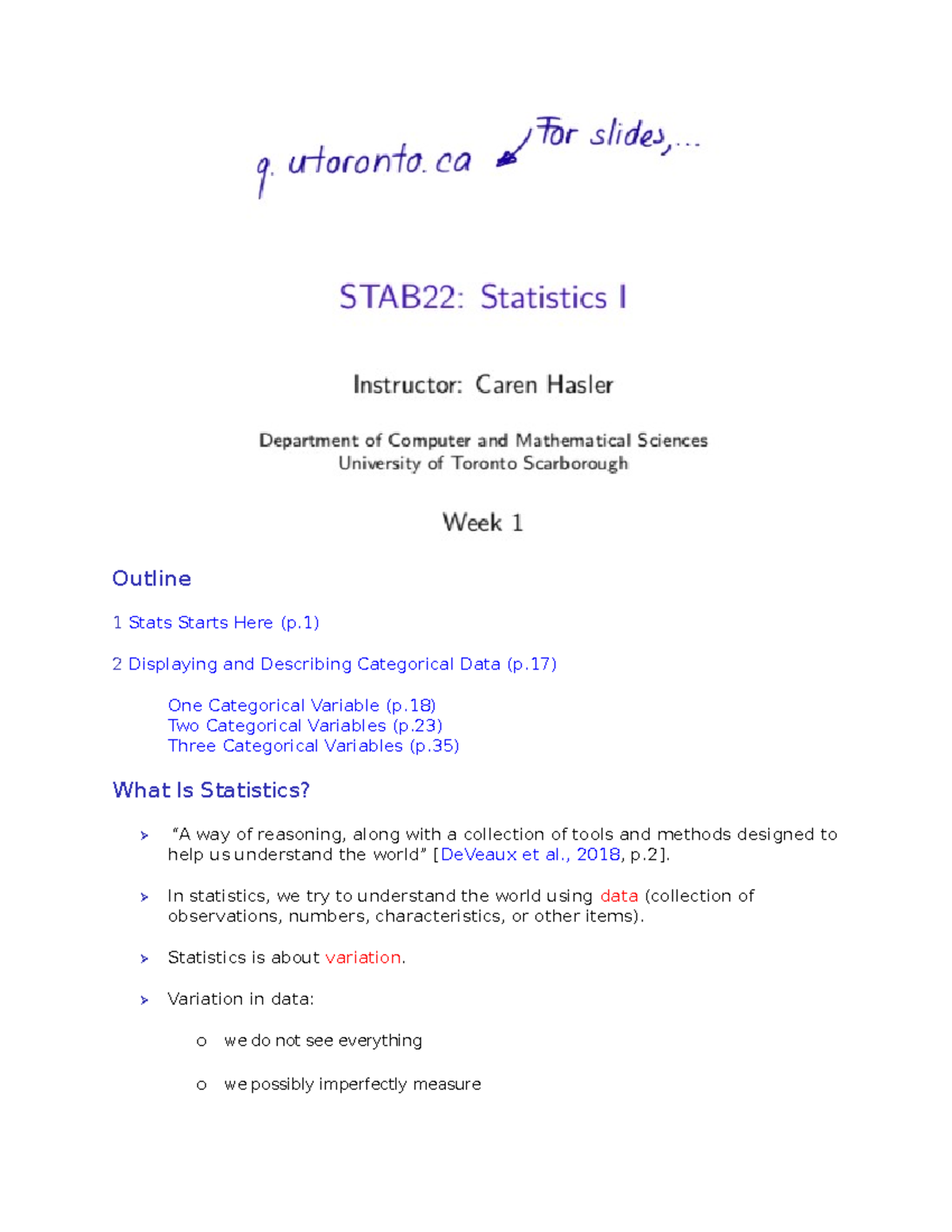 Stab 22 Week 1 notes - Outline 1 Stats Starts Here (p) 2 Displaying and ...