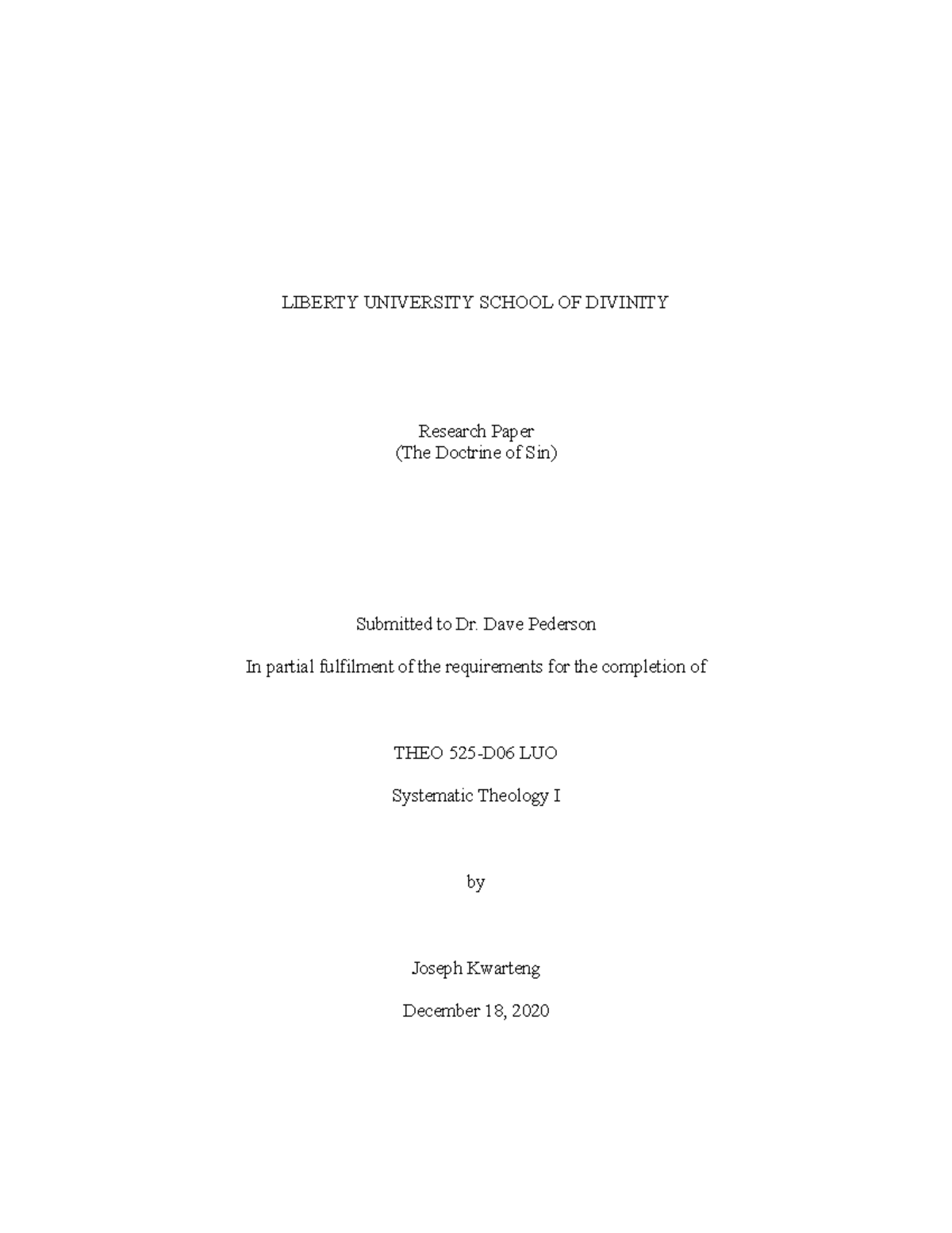 Doctrine of Sin Final Paper - LIBERTY UNIVERSITY SCHOOL OF DIVINITY ...