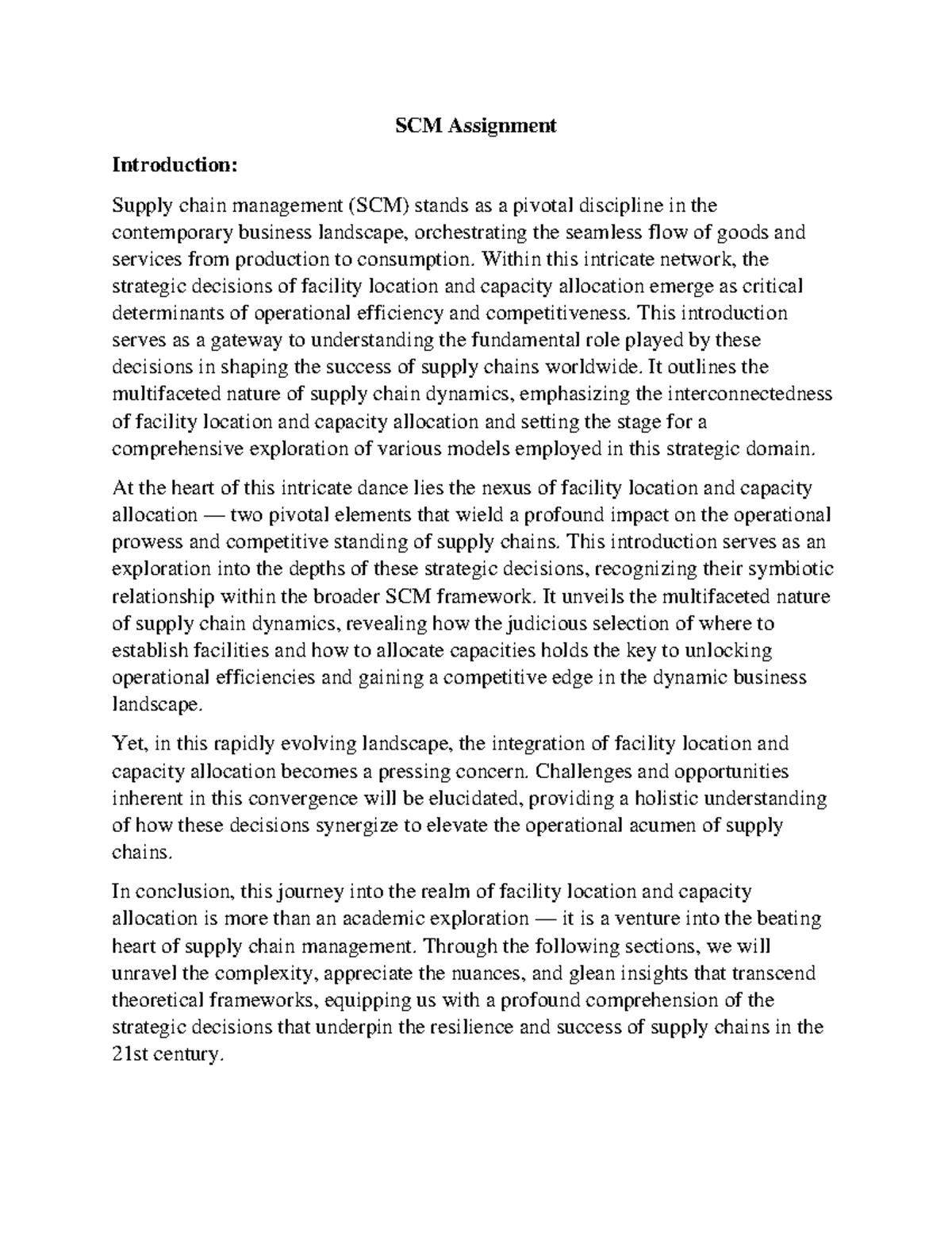 SCM Assignment - SCM Assignment Introduction: Supply chain management (SCM) stands as a pivotal ...