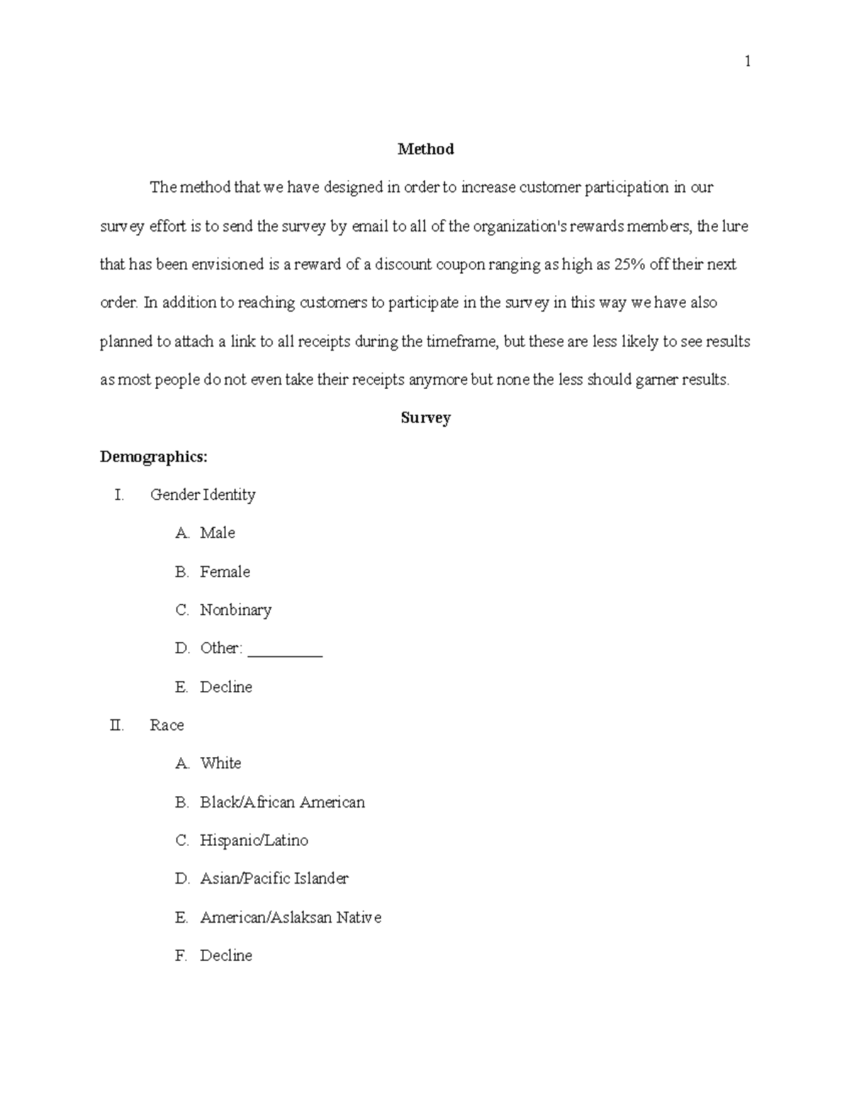 IT-337 Module 2 - Assignment to create a survey. - Method The method ...