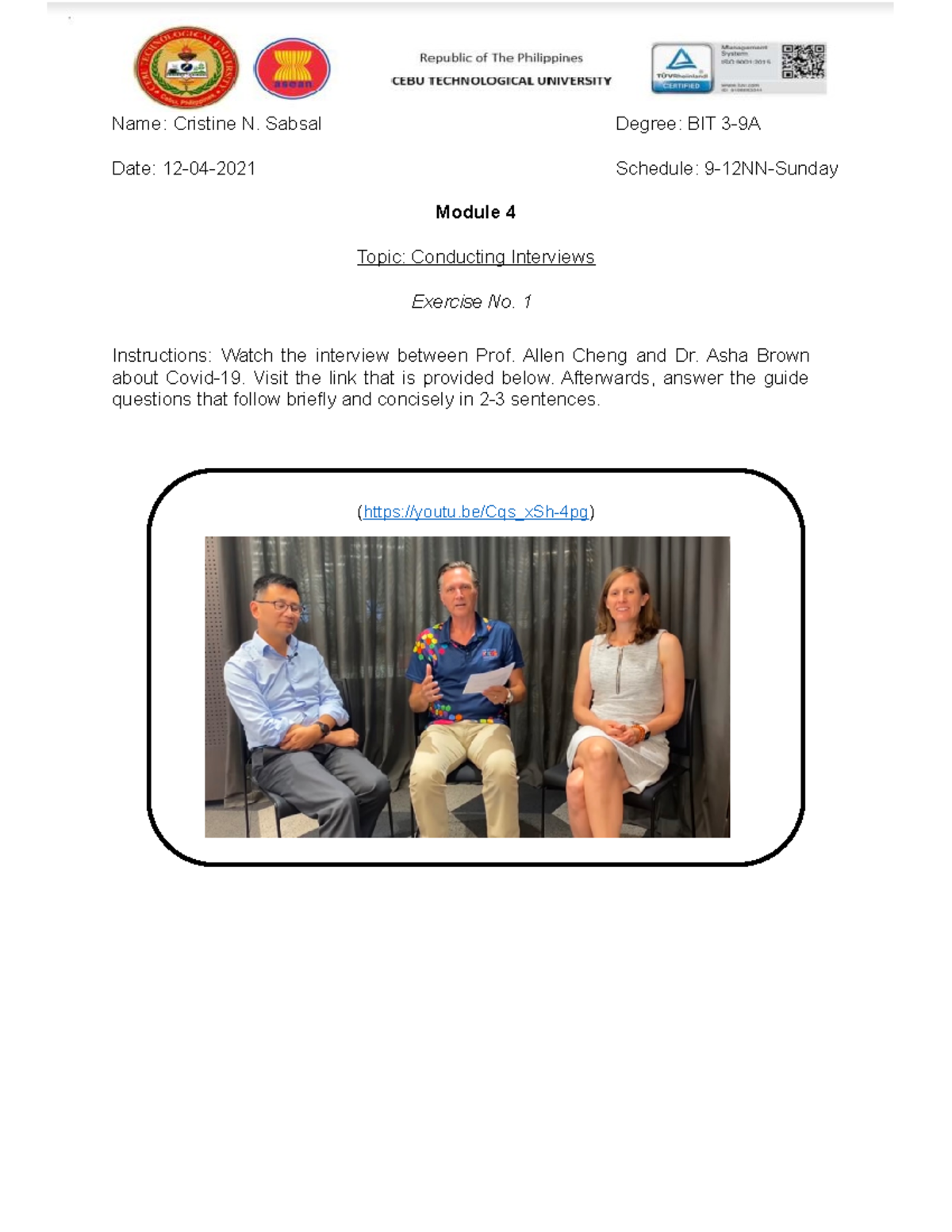 Cristine Sabsal - Module 4 Exercise No. 1 - Name: Cristine N. Sabsal Degree: BIT 3-9A Date ...