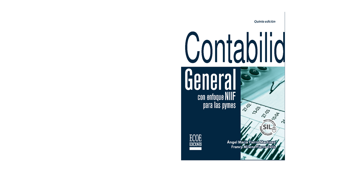 Contabilidad general con enfoque NIIF para las pymes 5ta Edición - NIIF General Contabilidad ...